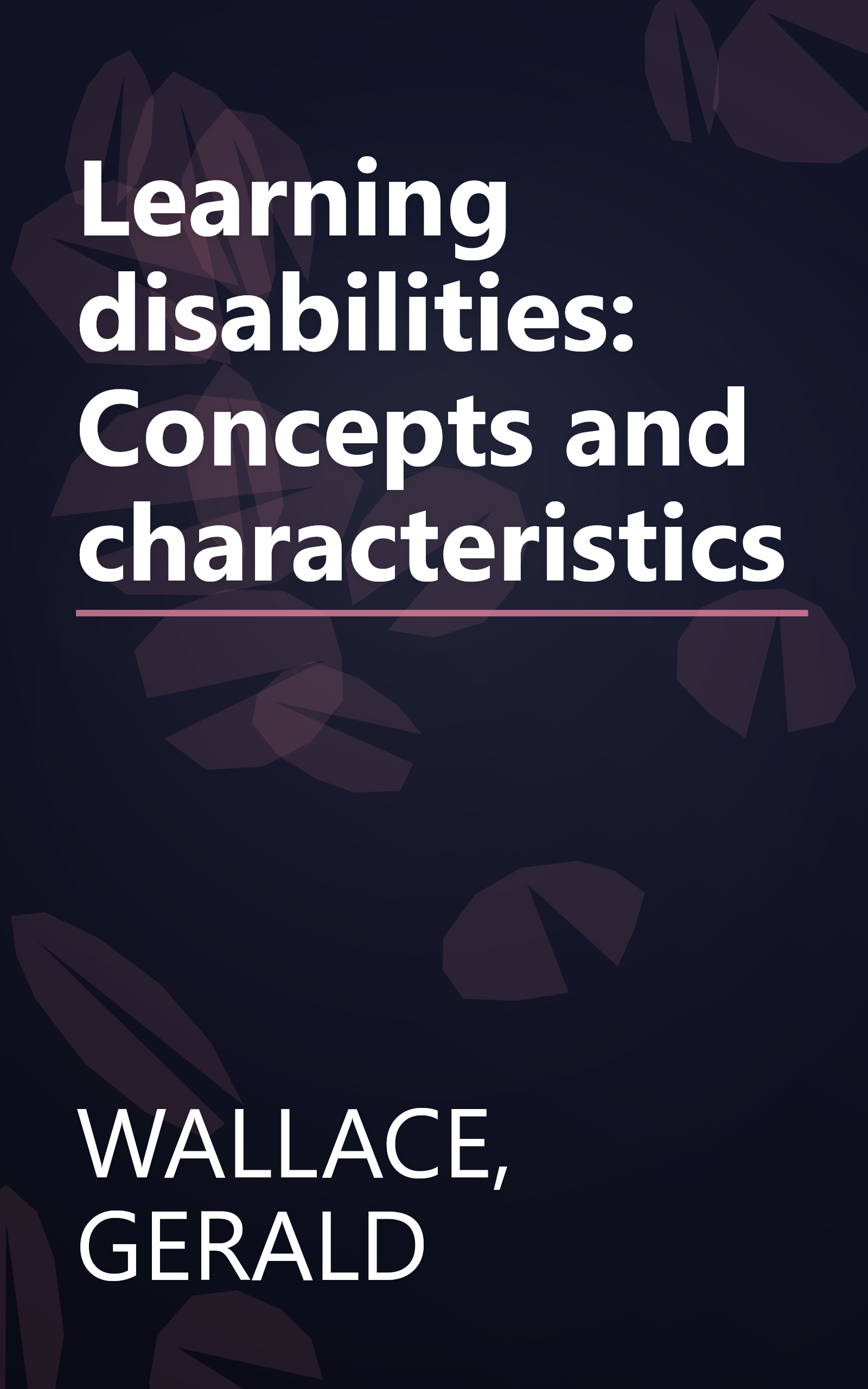 Learning disabilities: Concepts and characteristics book cover