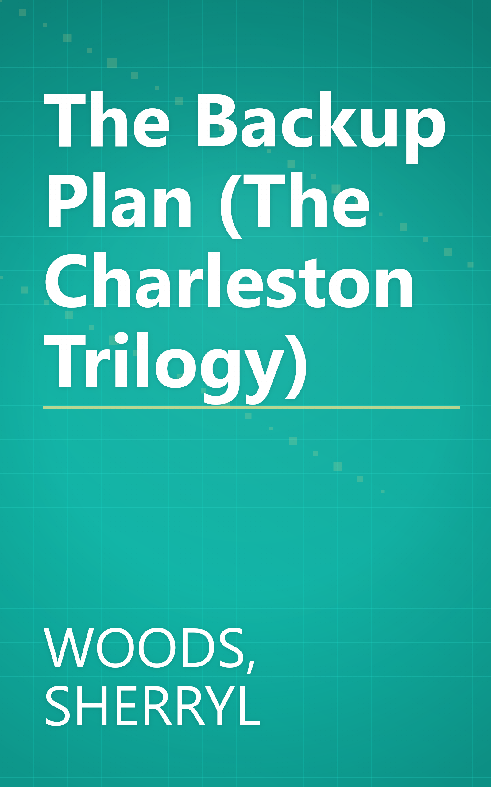 The Backup Plan (The Charleston Trilogy) book cover