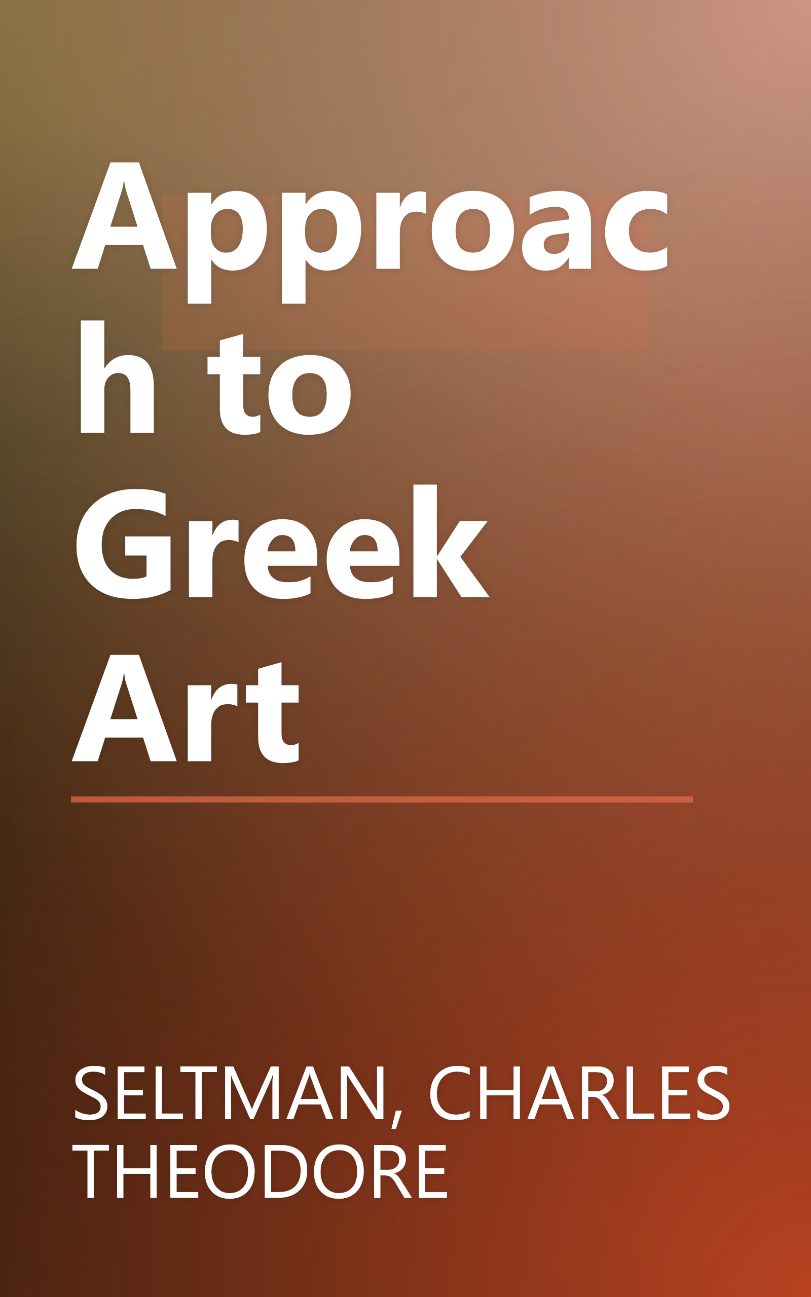 Approach to Greek Art book cover