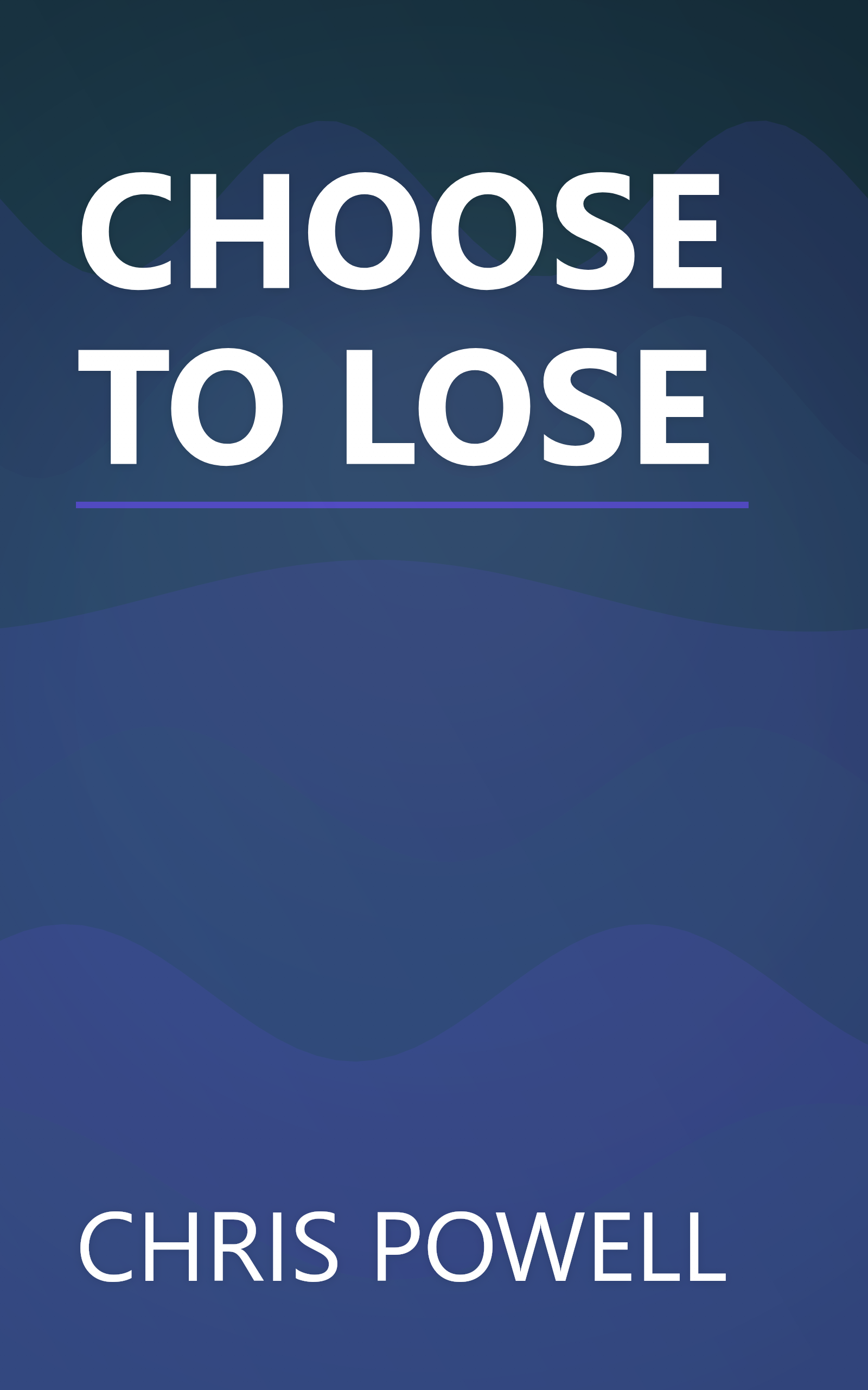 CHOOSE TO LOSE book cover