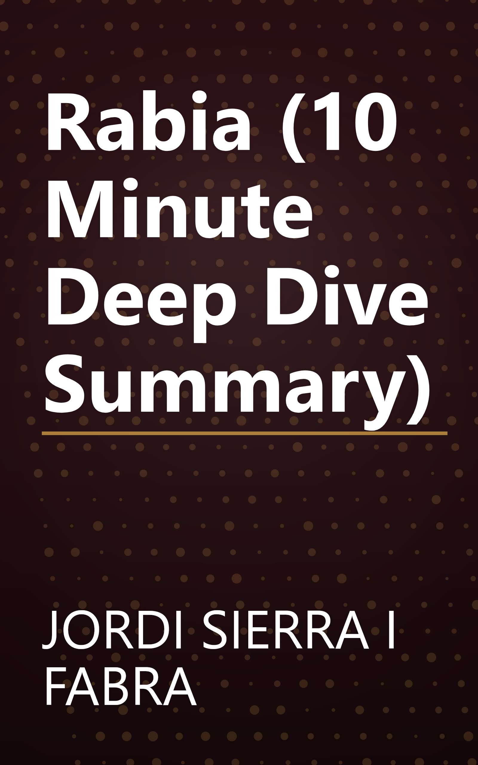 Rabia (10 Minute   Deep Dive Summary) book cover