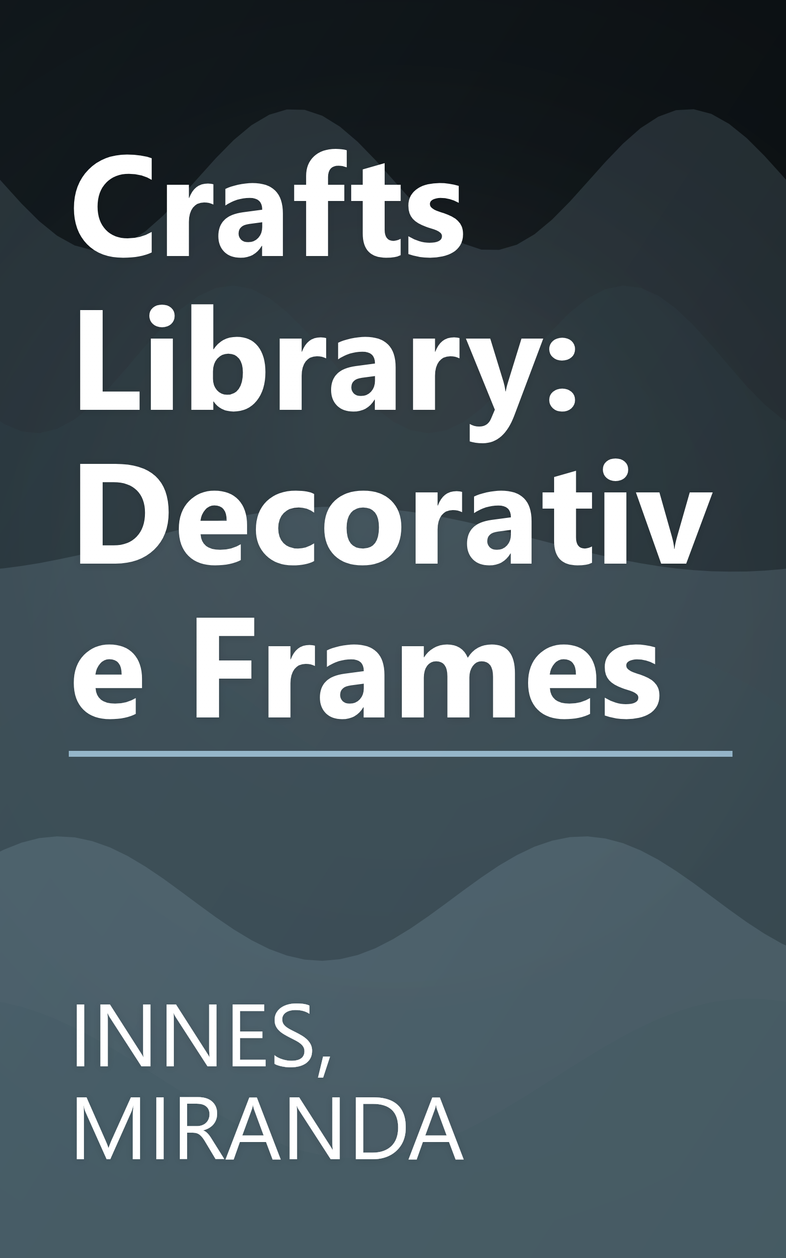 Crafts Library: Decorative Frames book cover