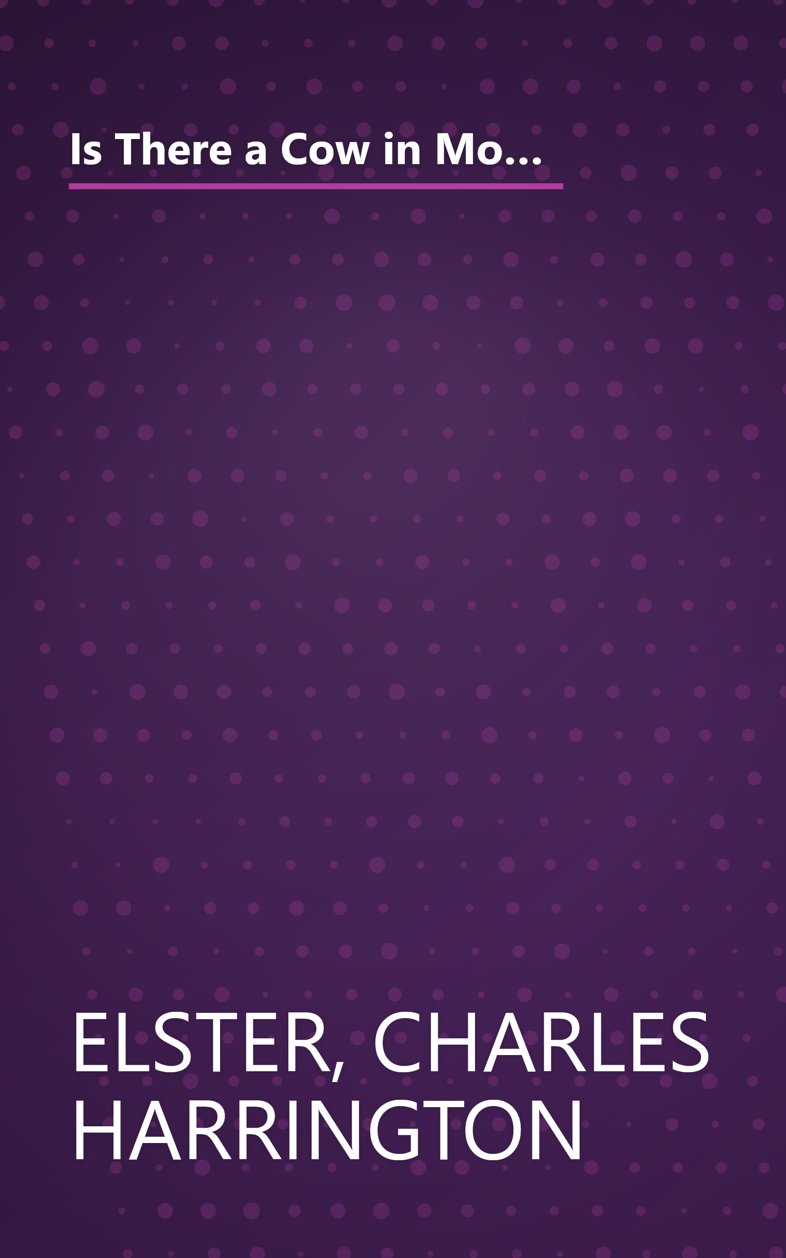 Is There a Cow in Moscow?: More Beastly Mispronunciations and Sound Advice : Another Opinionated Guide for the Well-Spoken book cover