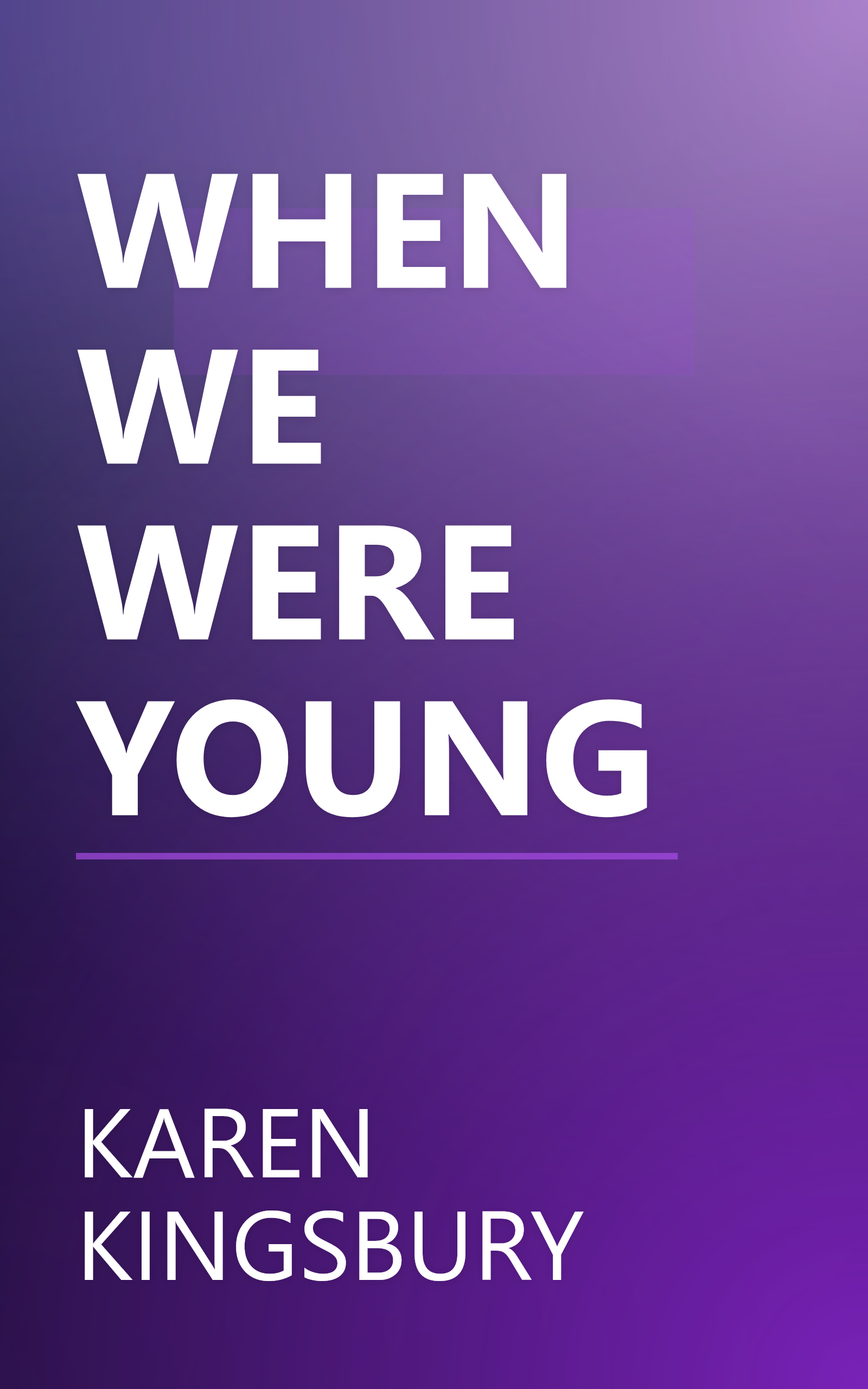 WHEN WE WERE YOUNG book cover