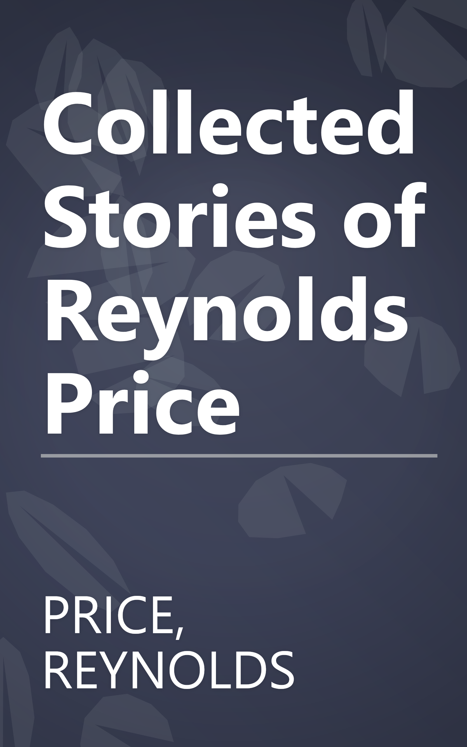 Collected Stories of Reynolds Price book cover