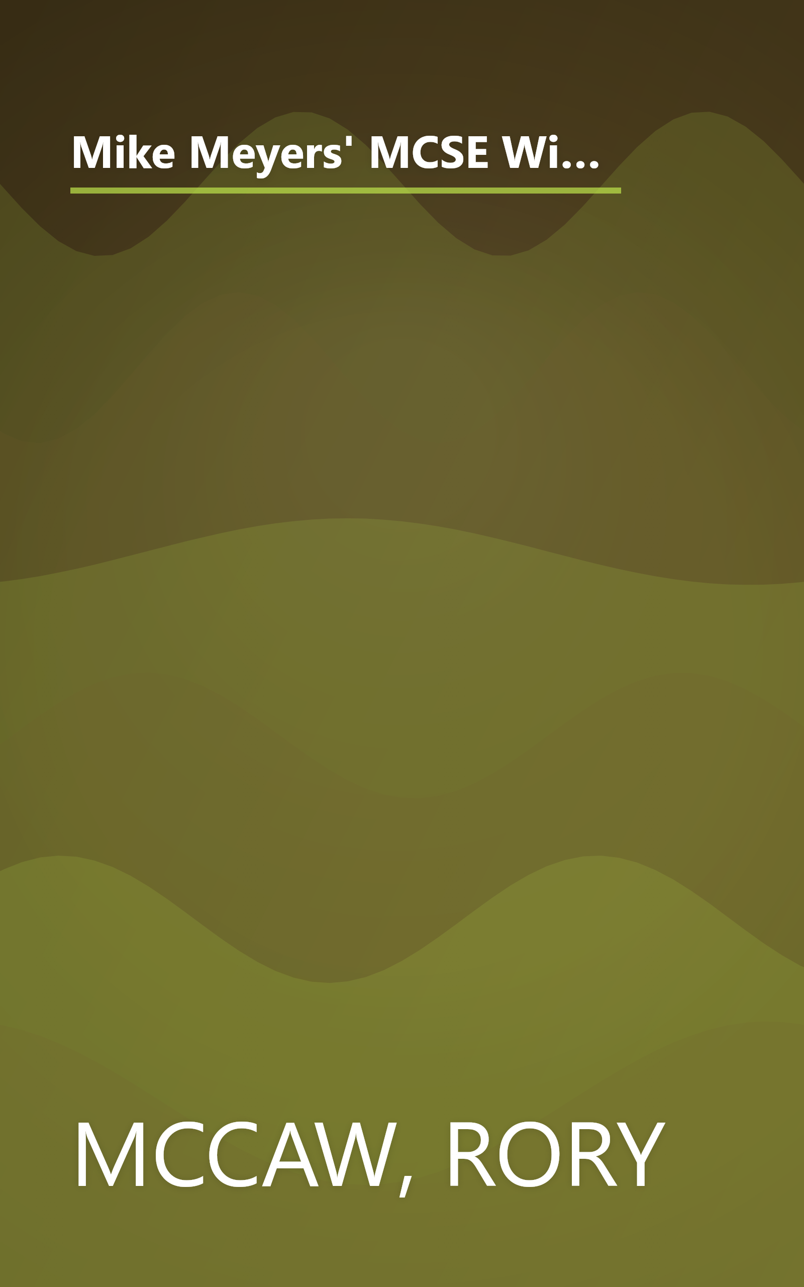 Mike Meyers' MCSE Windows (r) 2000 Network Infrastructure Administration Certification Passport (Exam 70-216) book cover