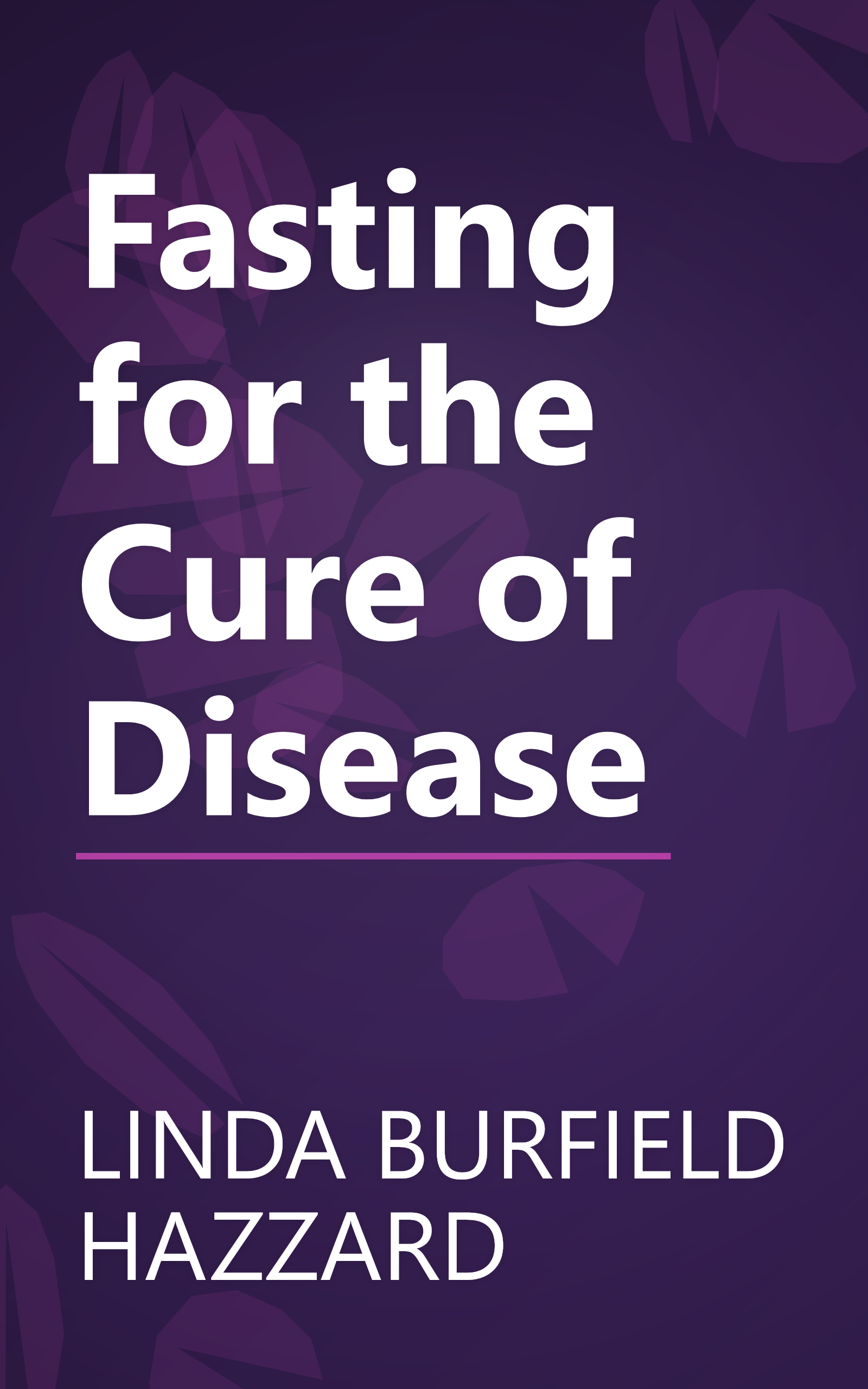 Fasting for the Cure of Disease book cover