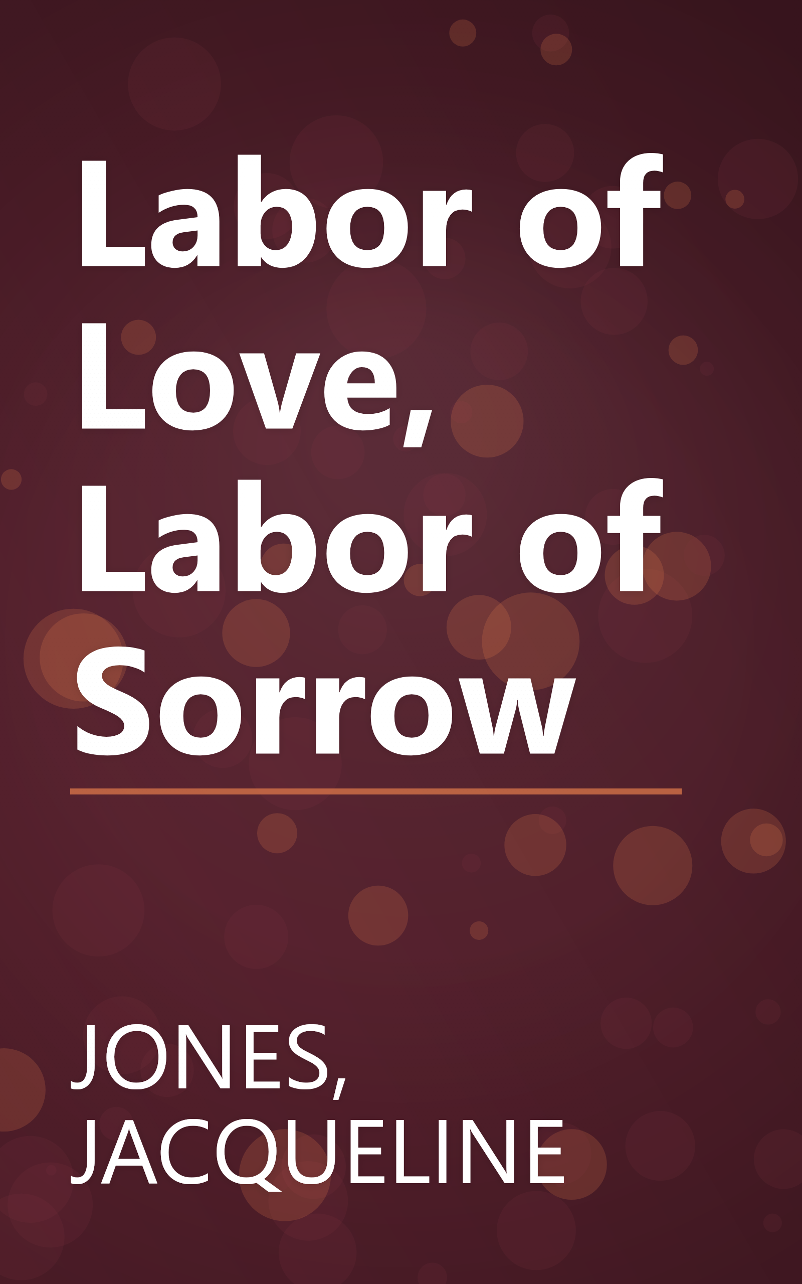Labor of Love, Labor of Sorrow book cover