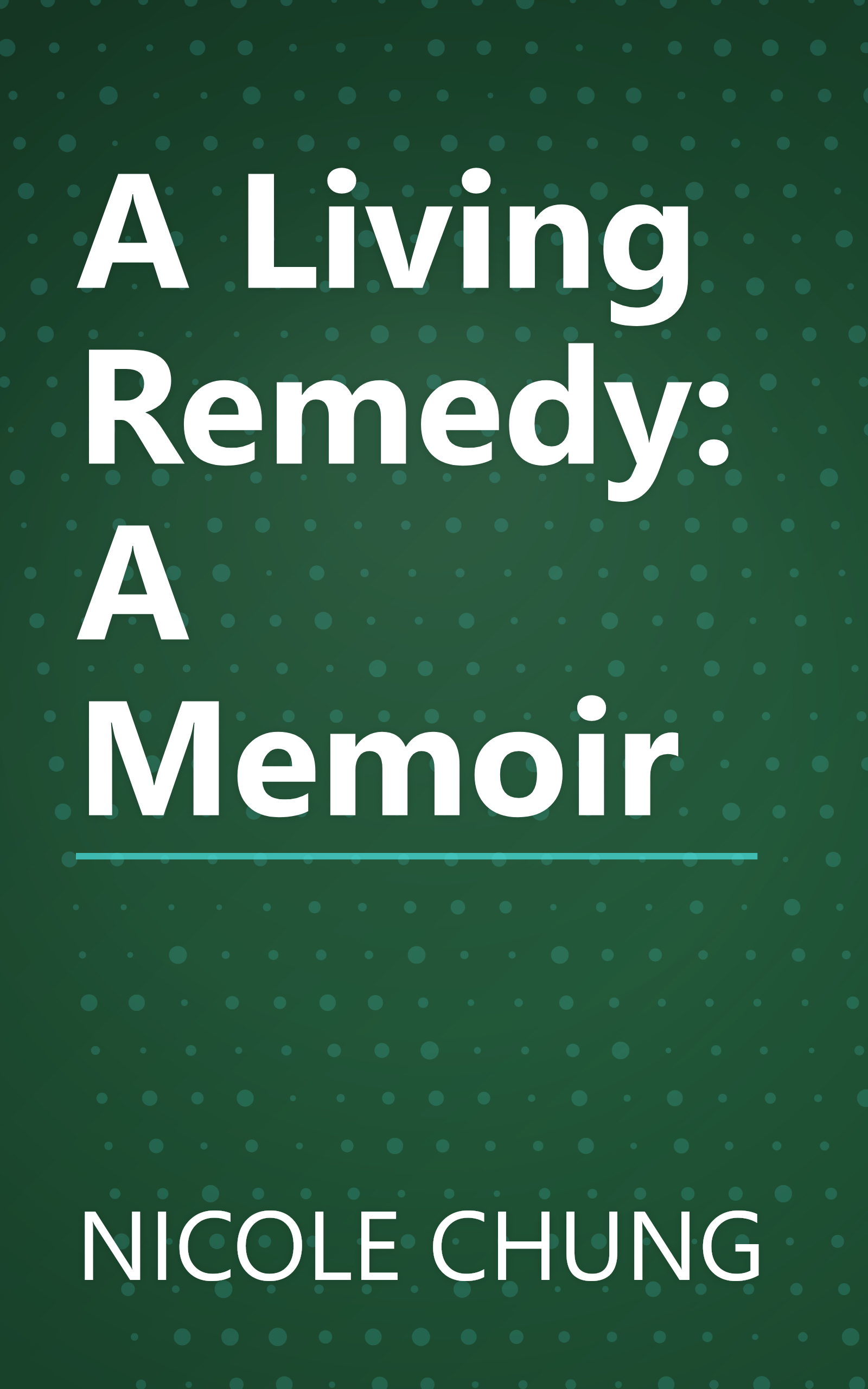 A Living Remedy: A Memoir book cover