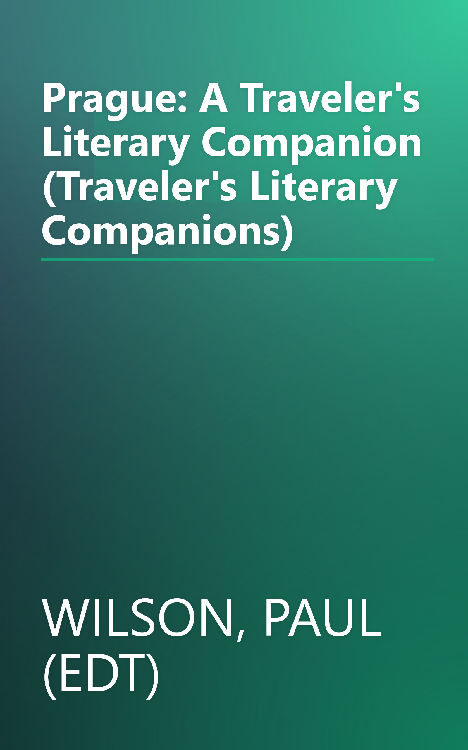 Prague: A Traveler's Literary Companion (Traveler's Literary Companions) book cover