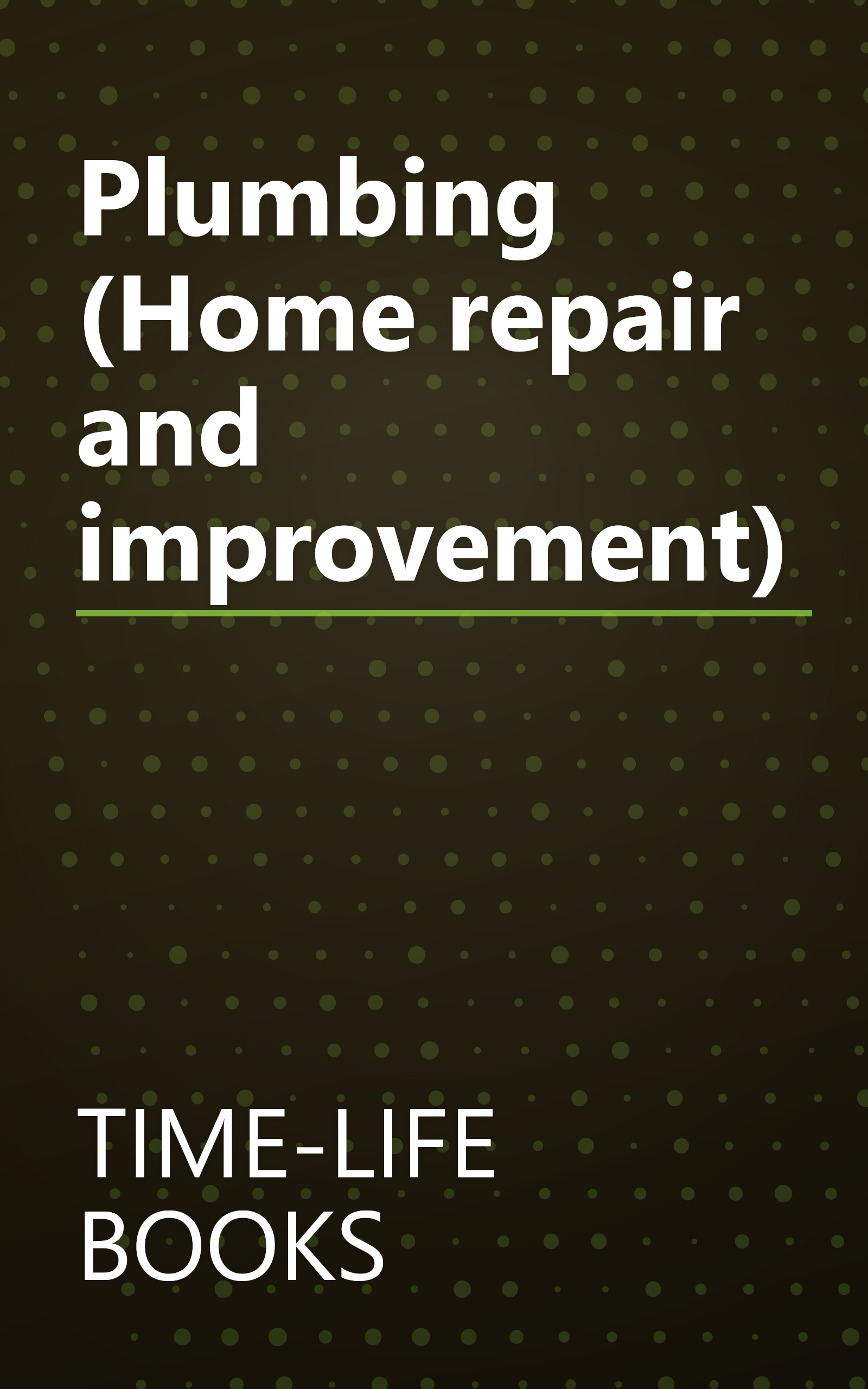 Plumbing (Home repair and improvement) book cover