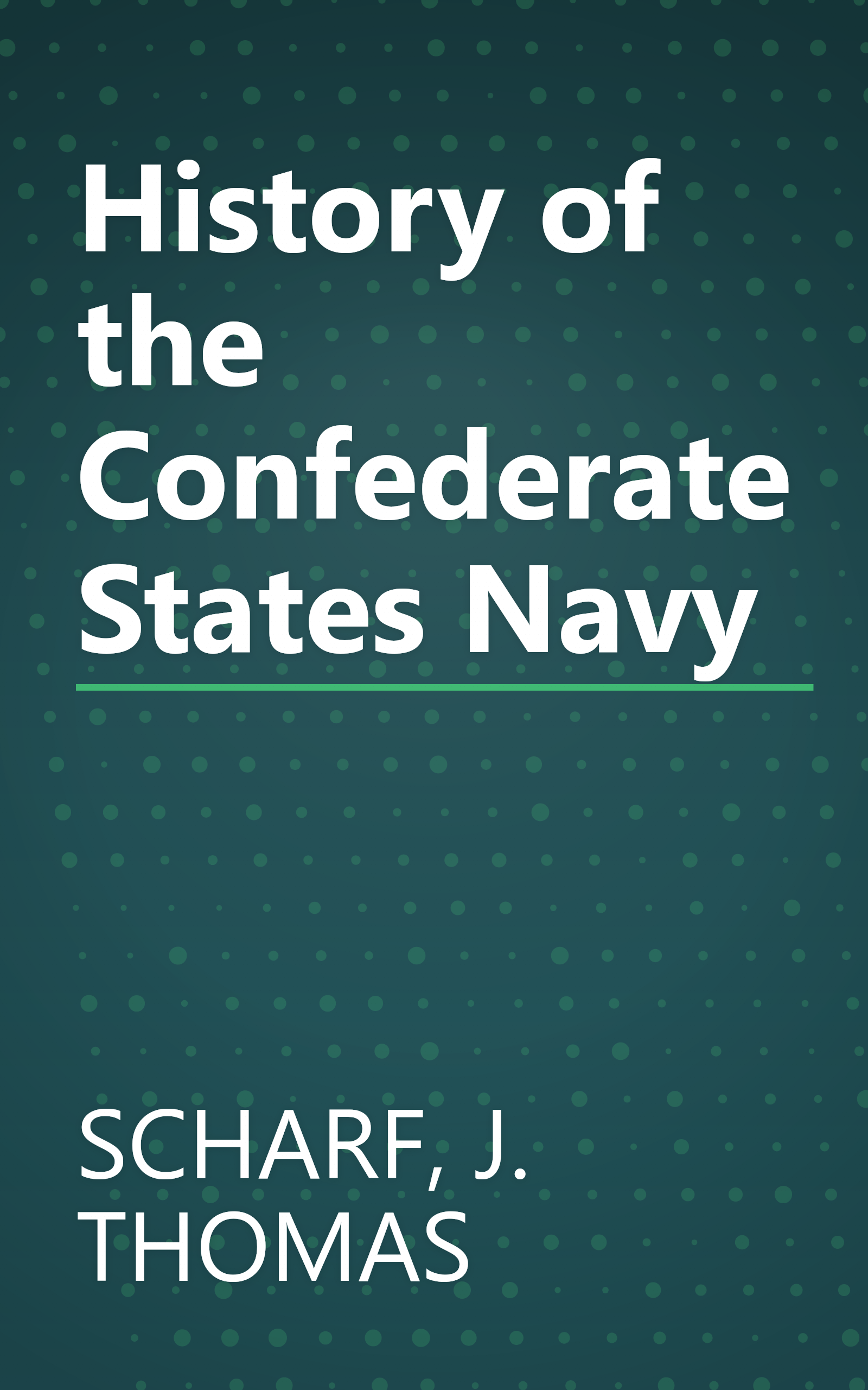 History of the Confederate States Navy book cover