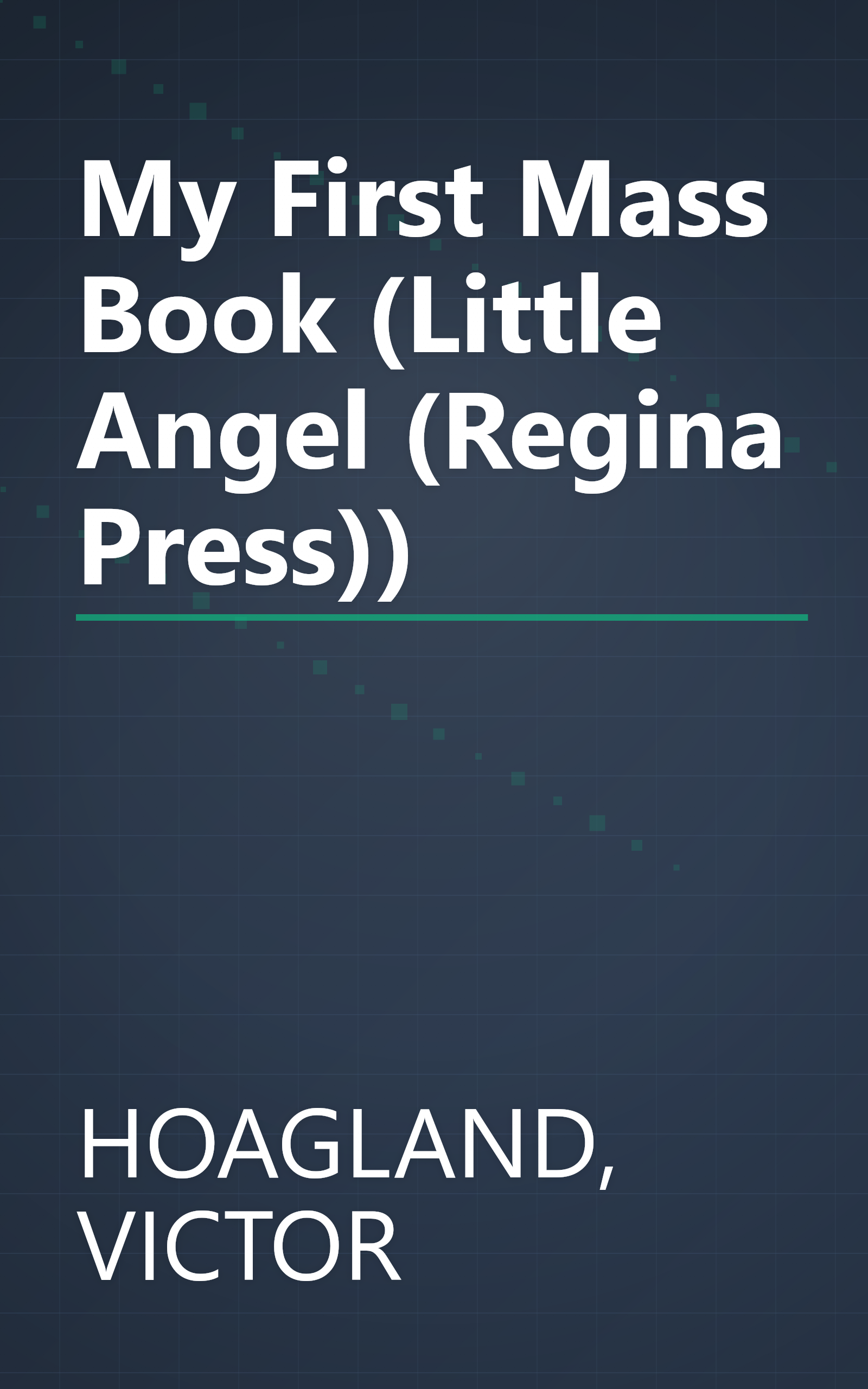 My First Mass Book (Little Angel (Regina Press)) book cover