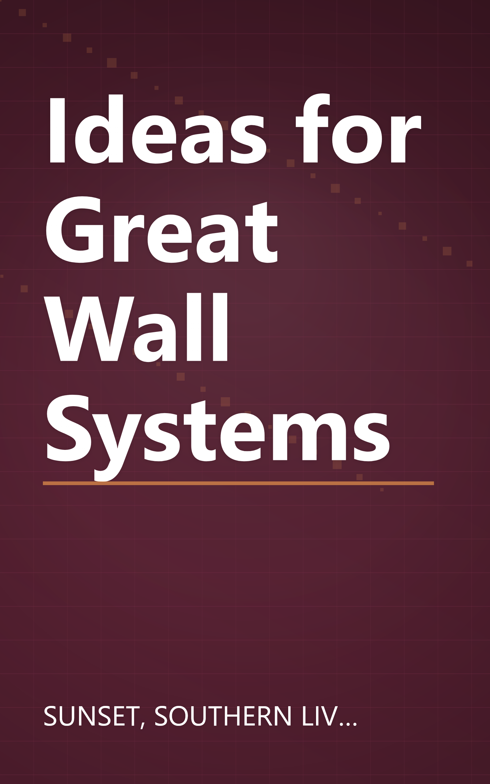 Ideas for Great Wall Systems book cover