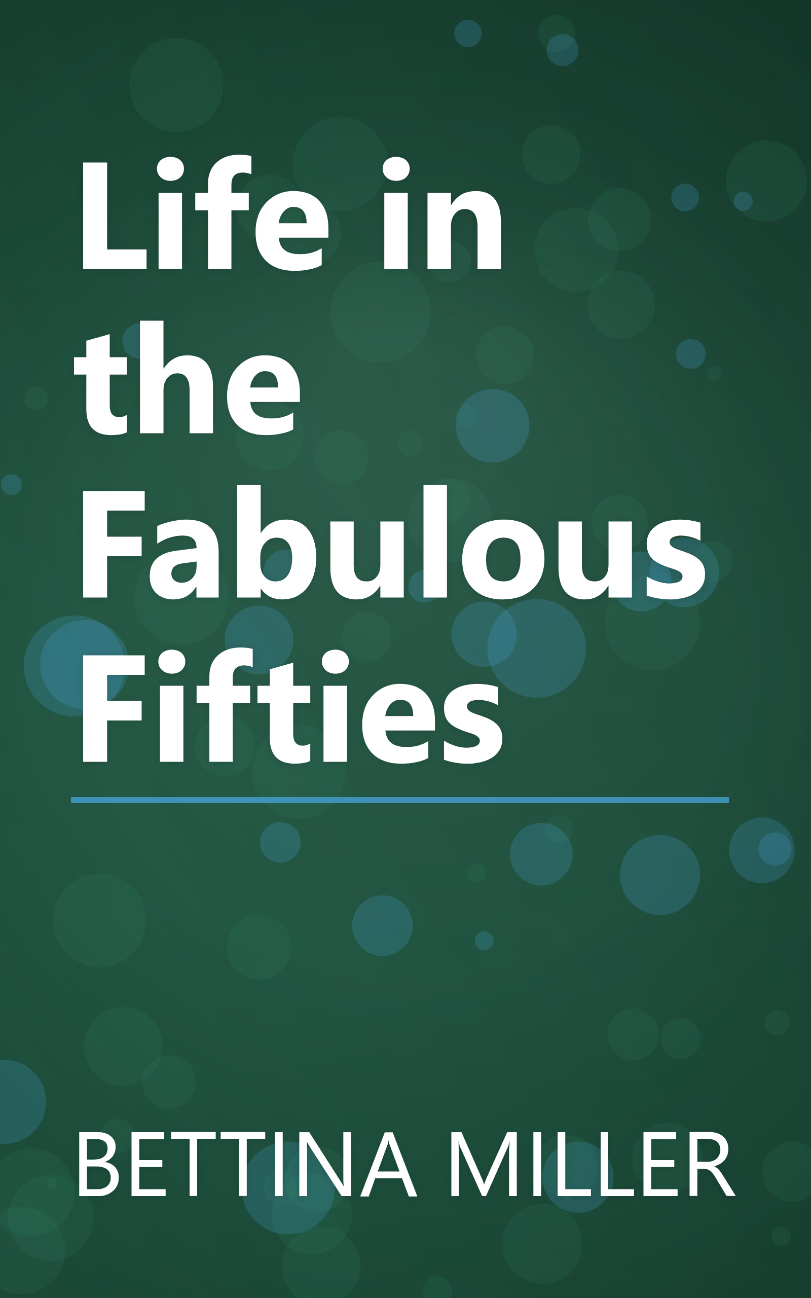 Life in the Fabulous Fifties book cover