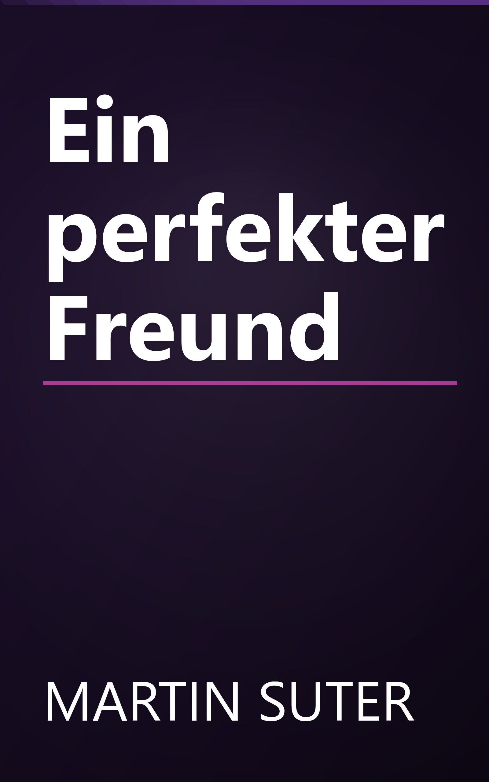 Ein perfekter Freund book cover