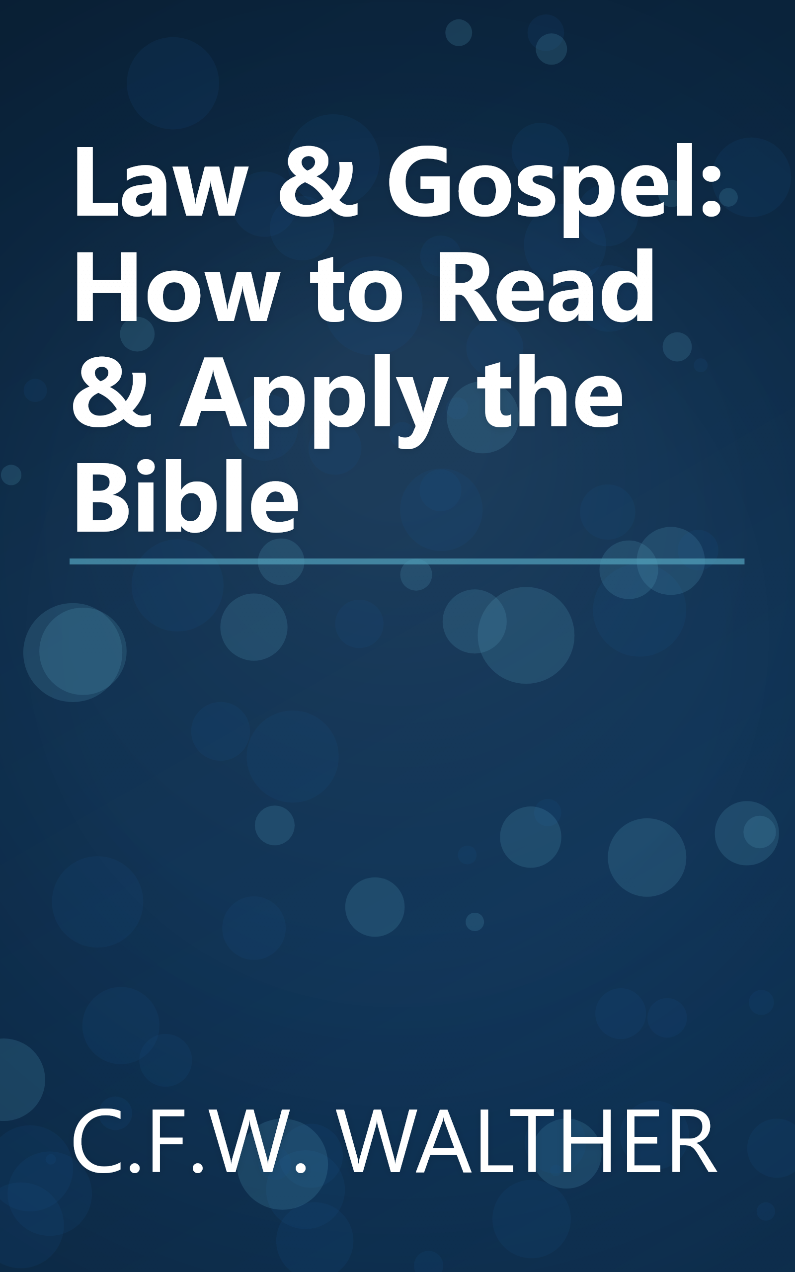 Law & Gospel: How to Read & Apply the Bible book cover