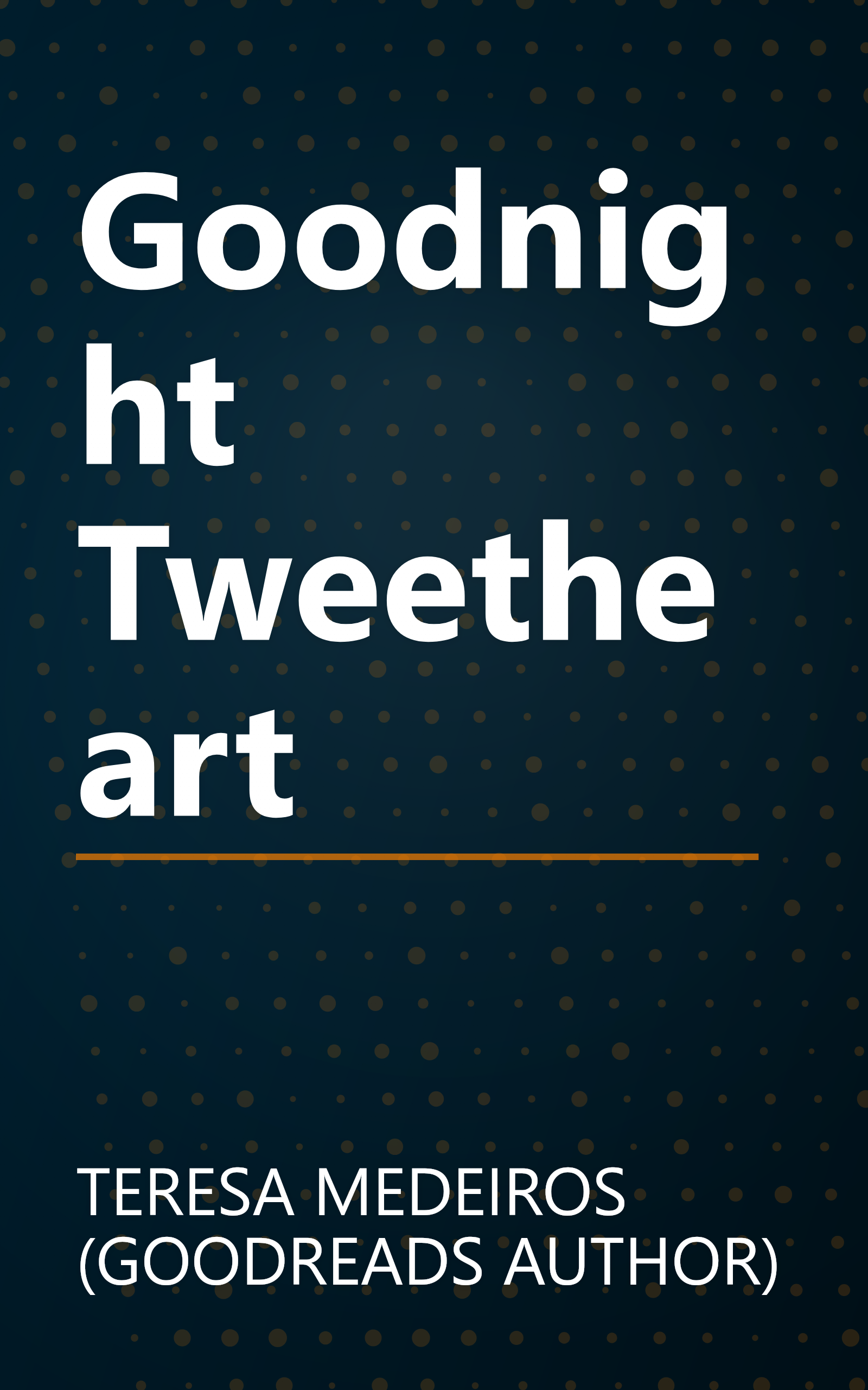 Goodnight Tweetheart book cover