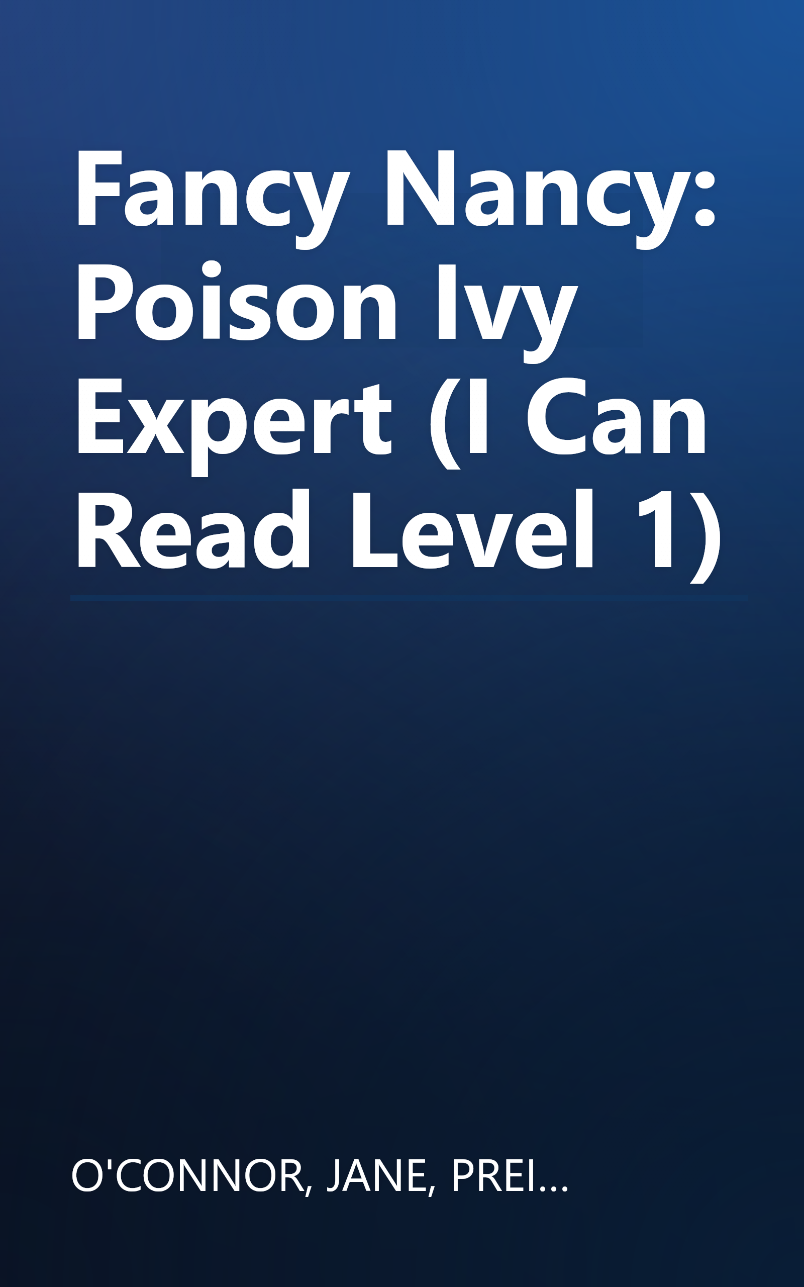 Fancy Nancy: Poison Ivy Expert (I Can Read Level 1) book cover
