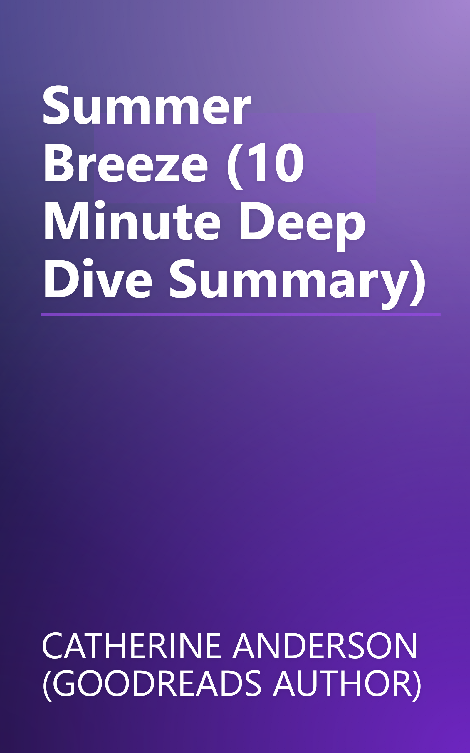 Summer Breeze (10 Minute   Deep Dive Summary) book cover