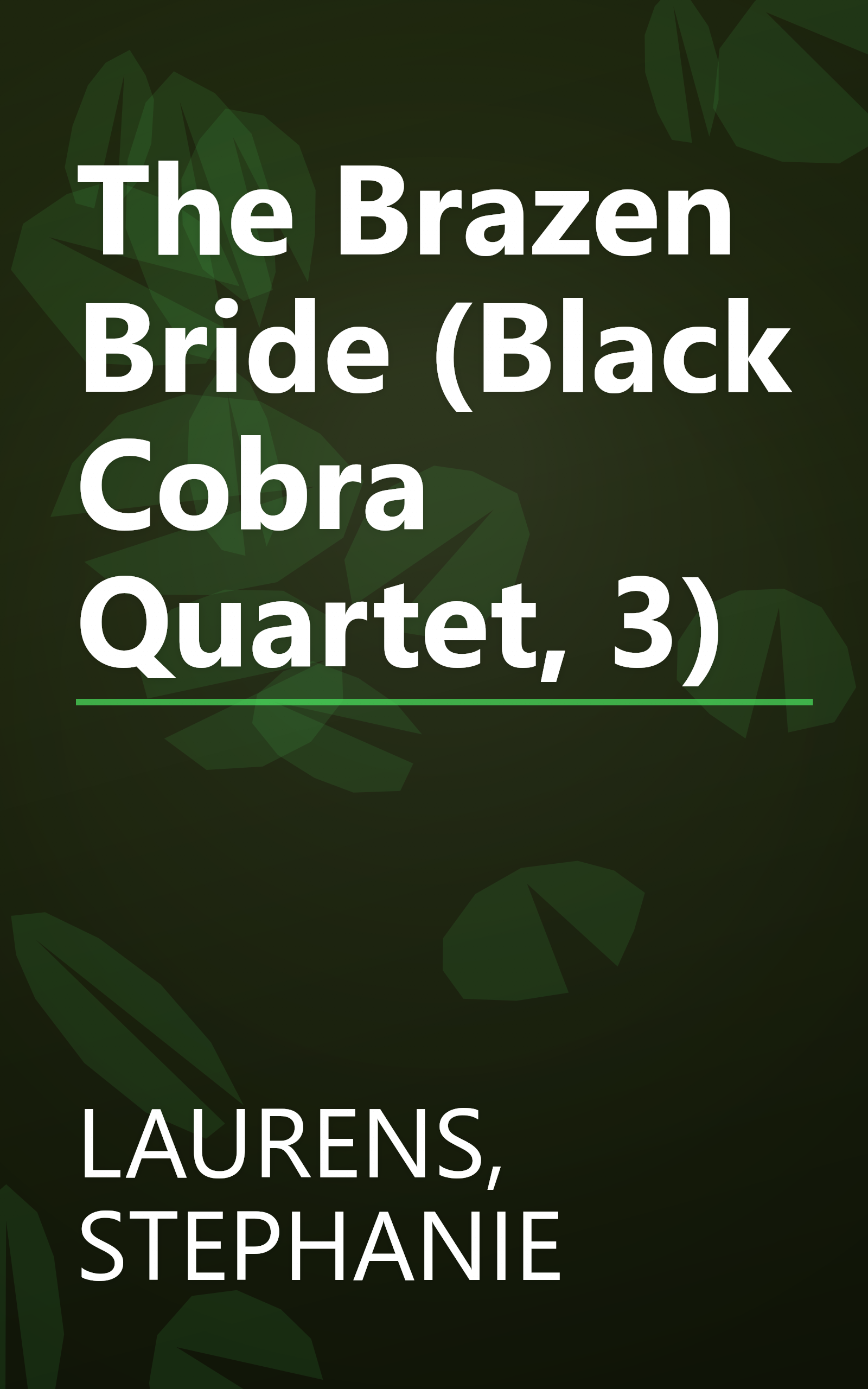The Brazen Bride (Black Cobra Quartet, 3) book cover