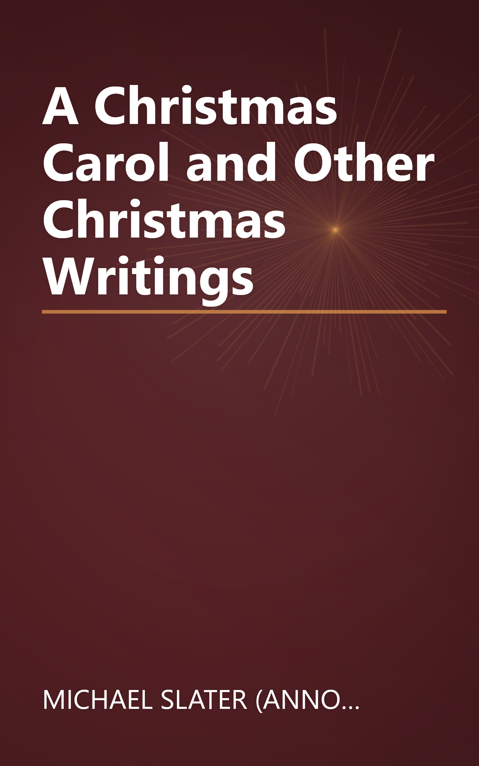 A Christmas Carol and Other Christmas Writings book cover