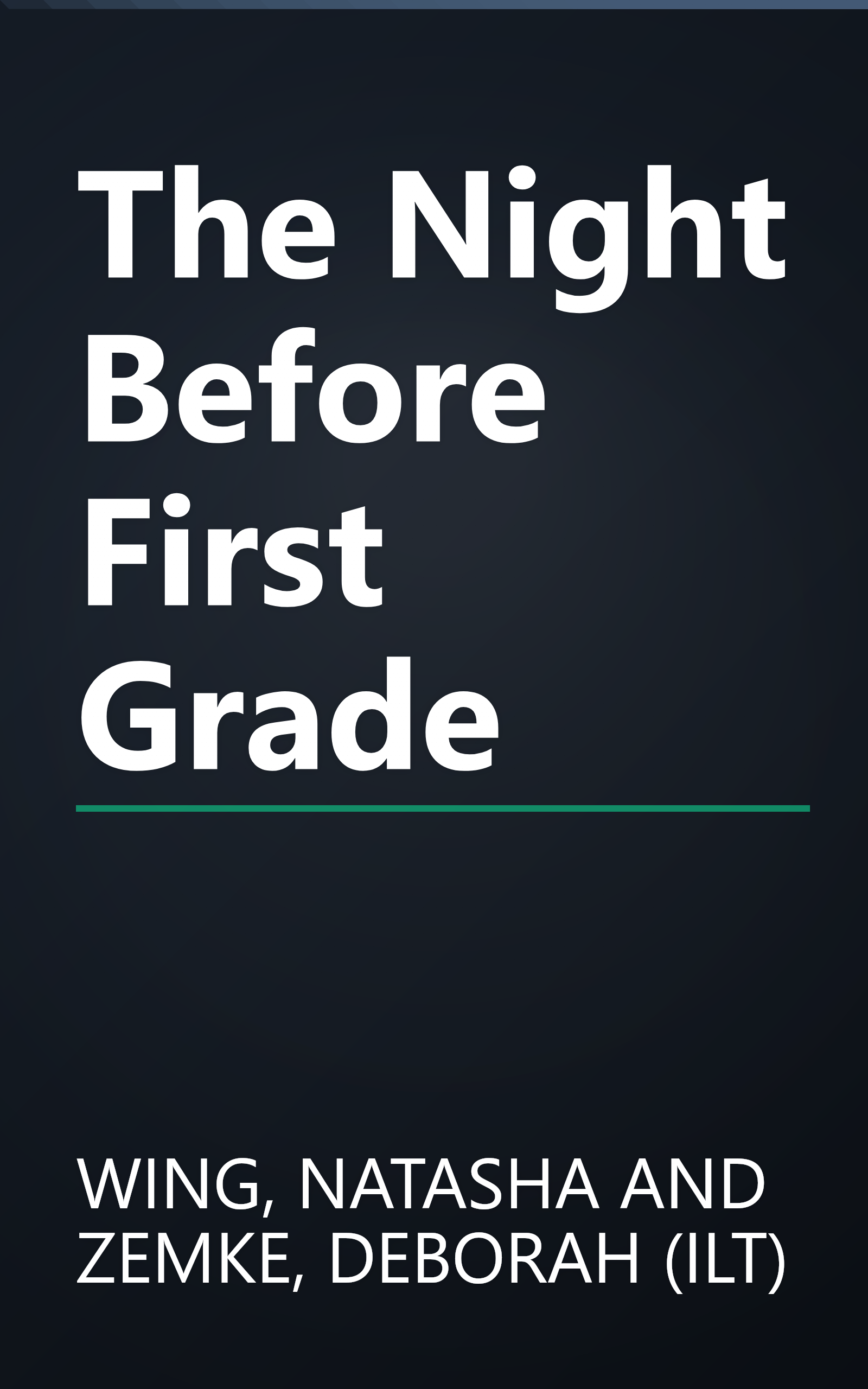 The Night Before First Grade book cover