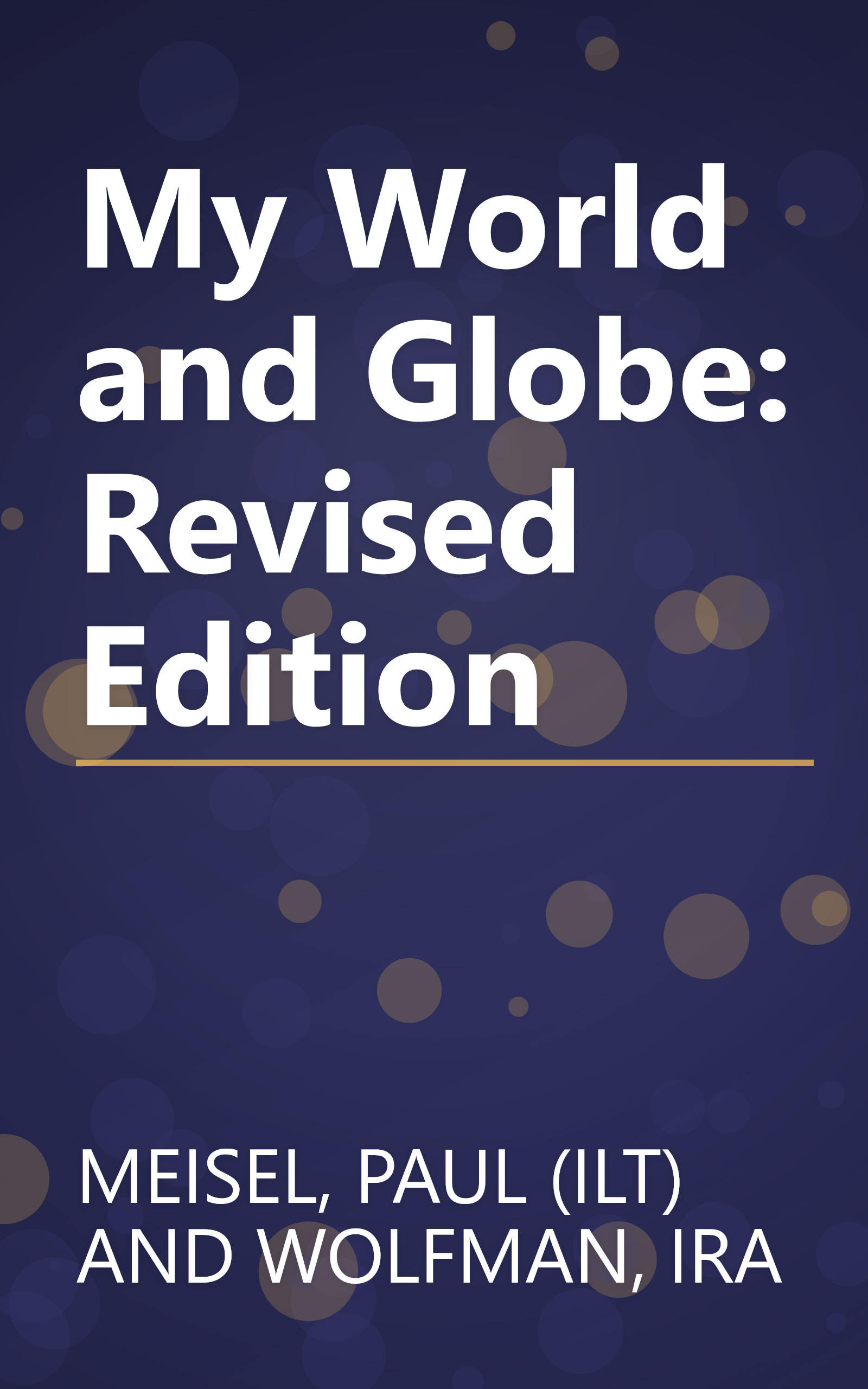 My World and Globe: Revised Edition book cover
