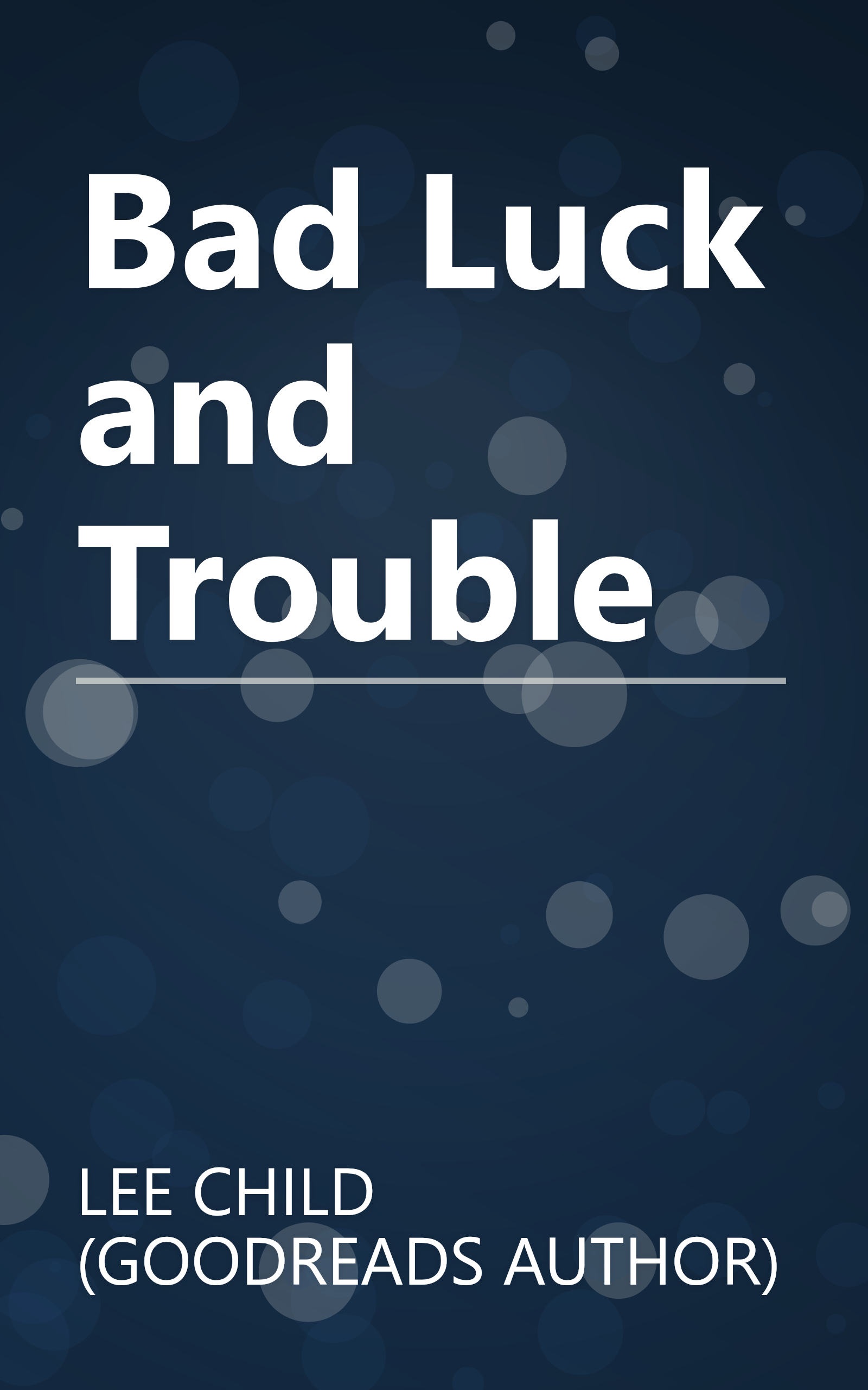 Bad Luck and Trouble book cover