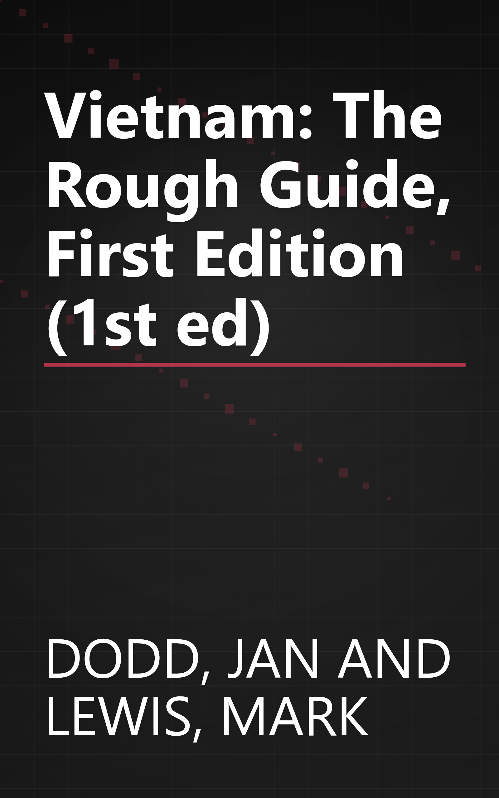 Vietnam: The Rough Guide, First Edition (1st ed) book cover