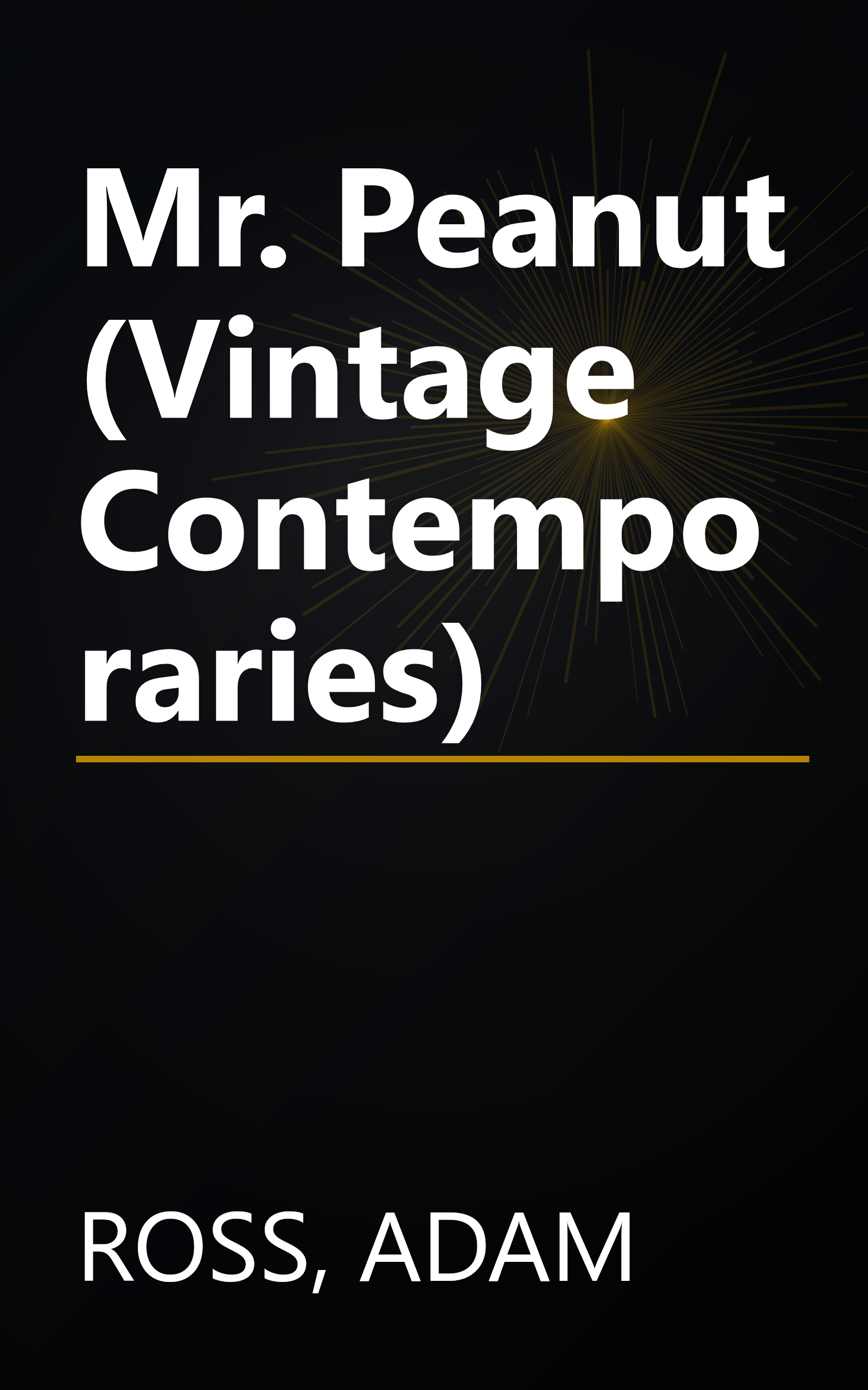 Mr. Peanut (Vintage Contemporaries) book cover