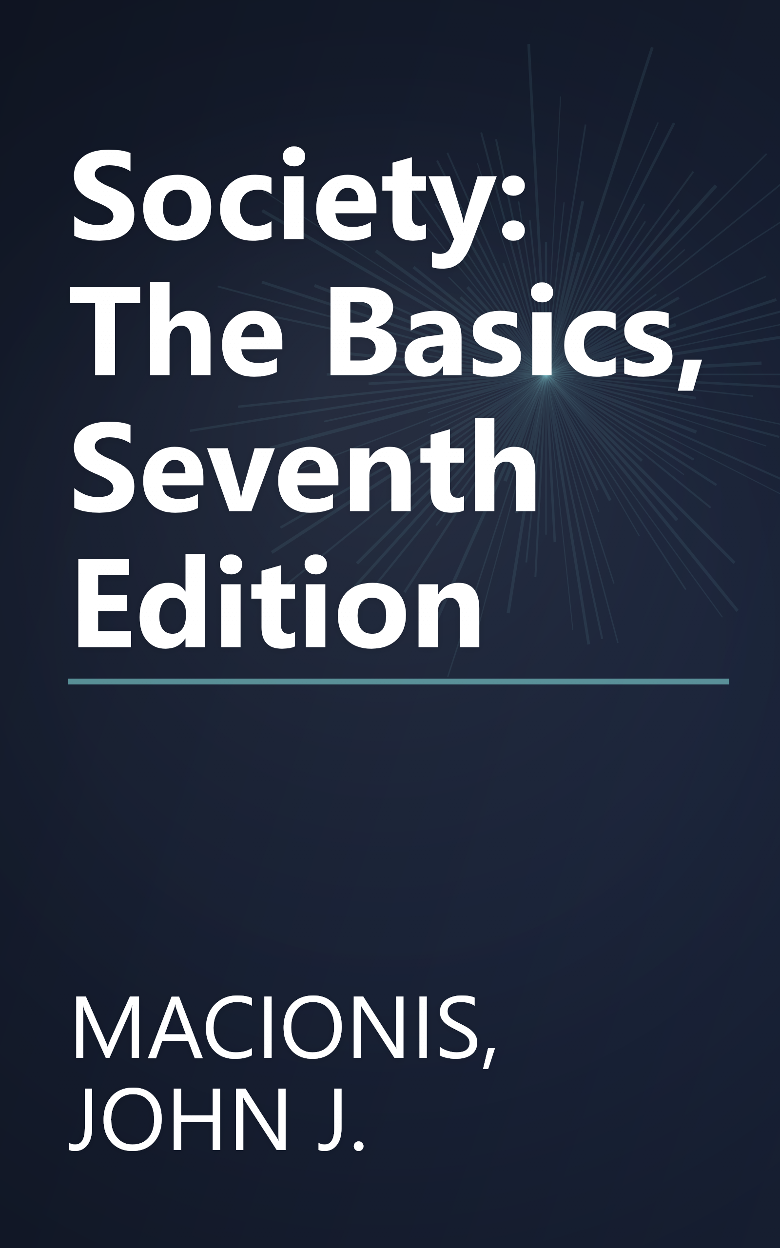 Society: The Basics, Seventh Edition book cover