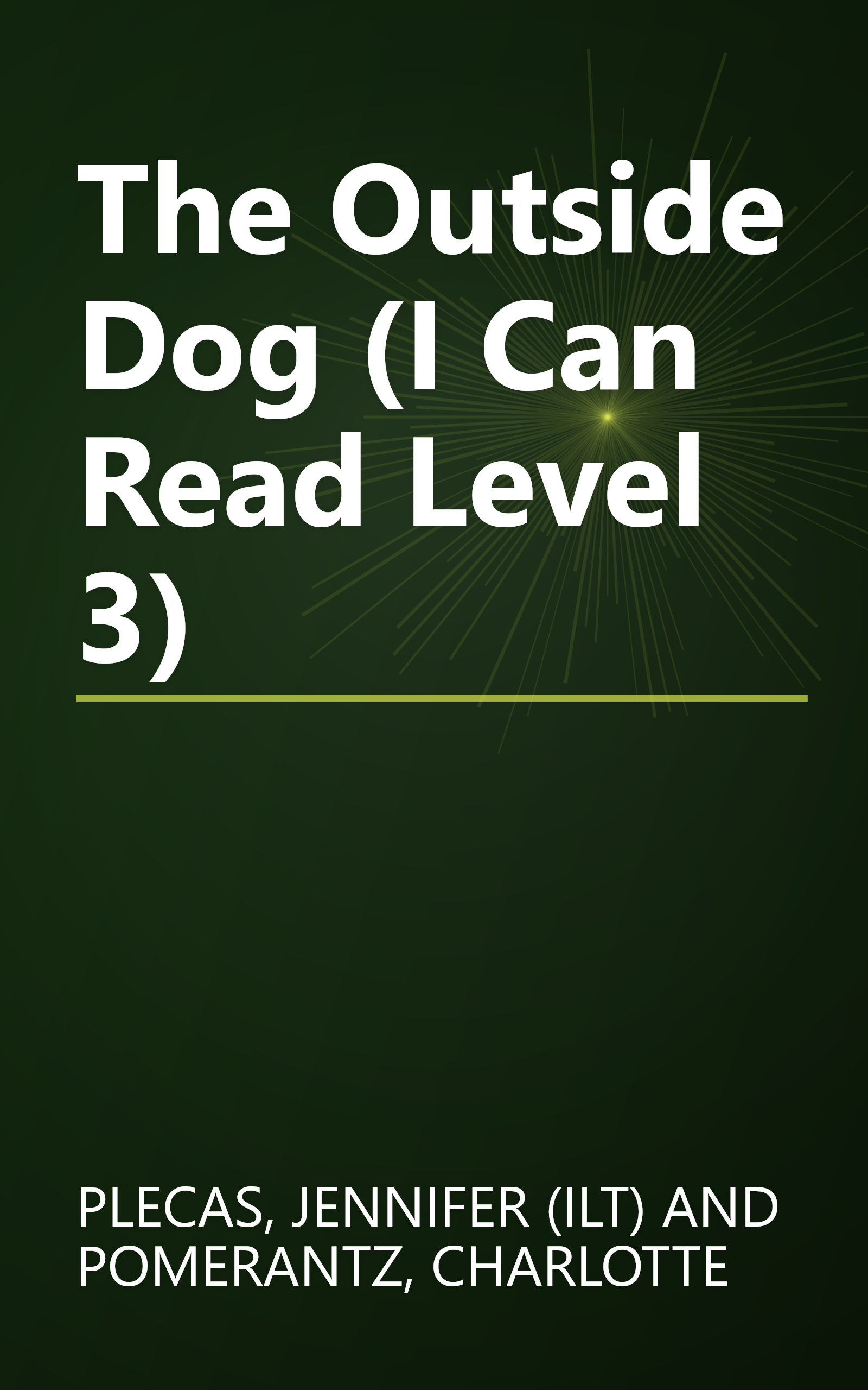 The Outside Dog (I Can Read Level 3) book cover