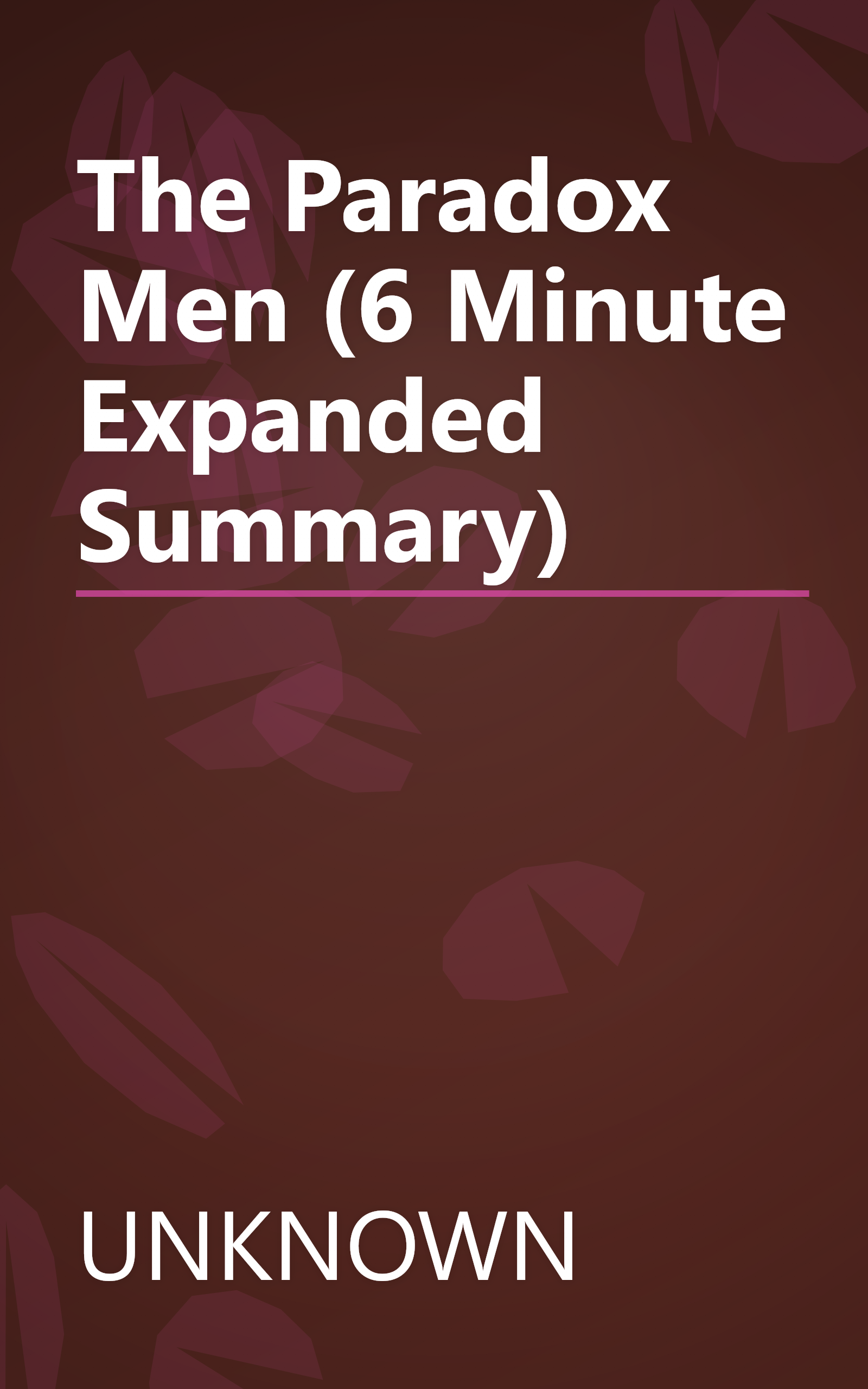 The Paradox Men (6 Minute   Expanded Summary) book cover
