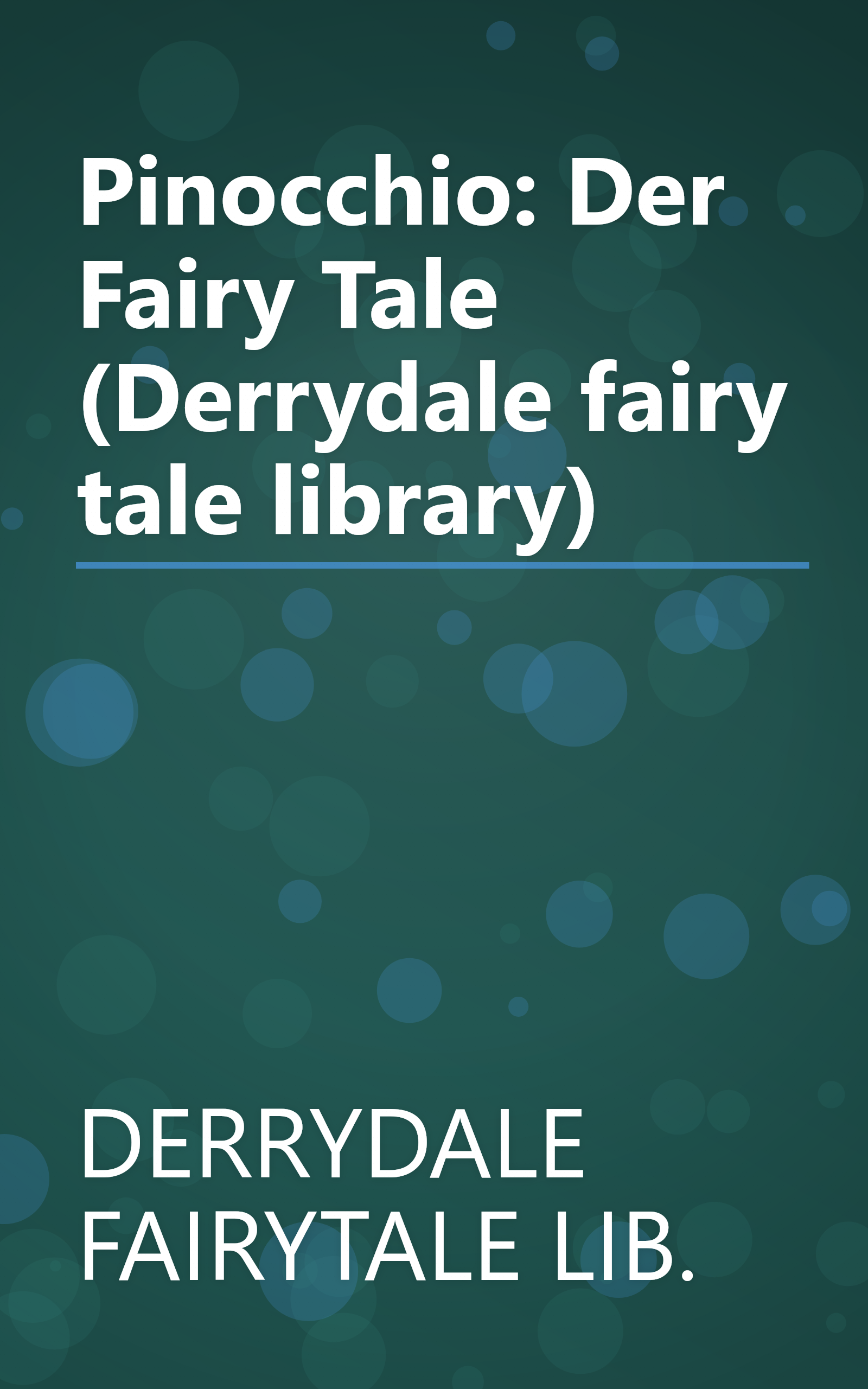 Pinocchio: Der Fairy Tale (Derrydale fairy tale library) book cover