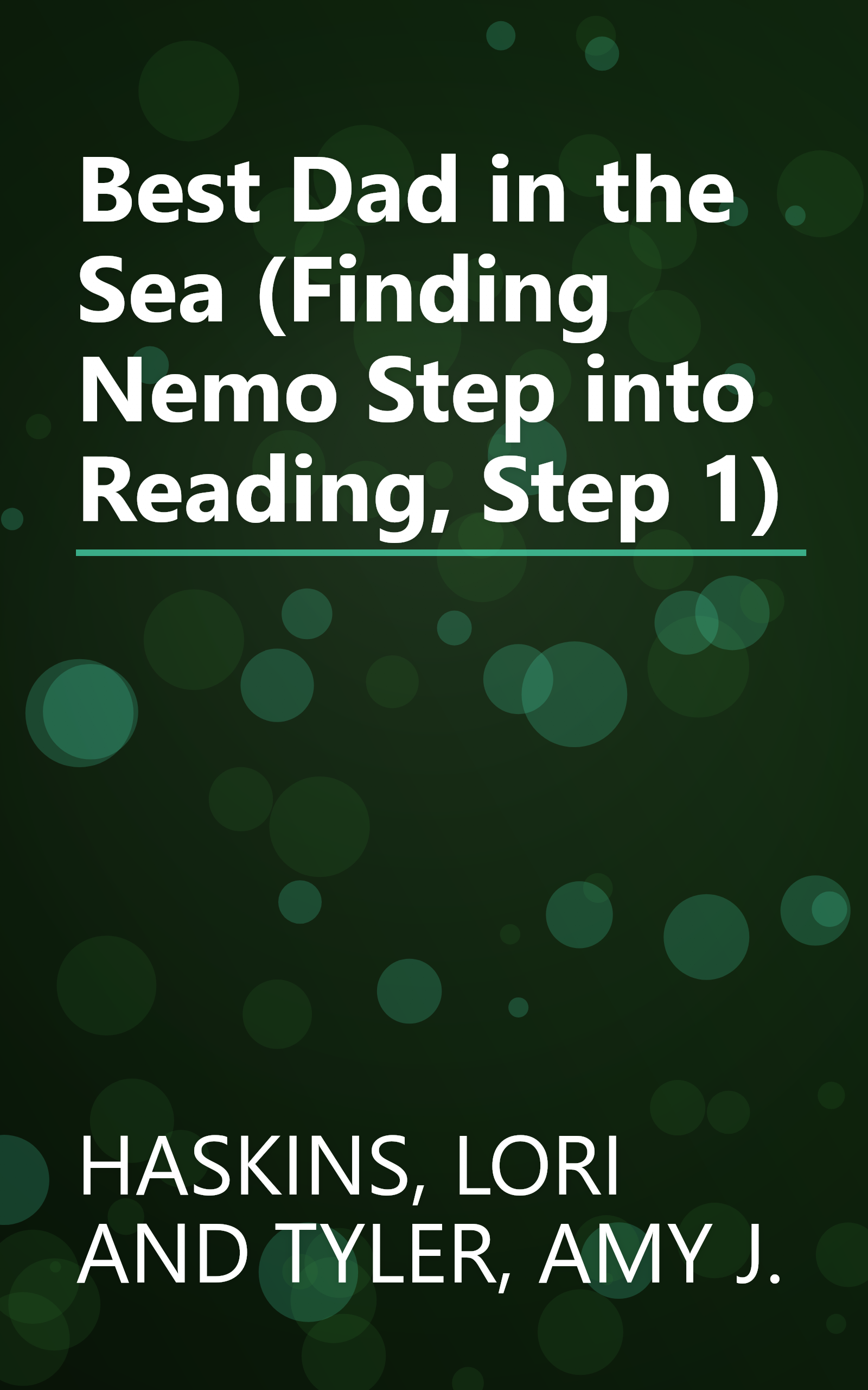 Best Dad in the Sea (Finding Nemo Step into Reading, Step 1) book cover
