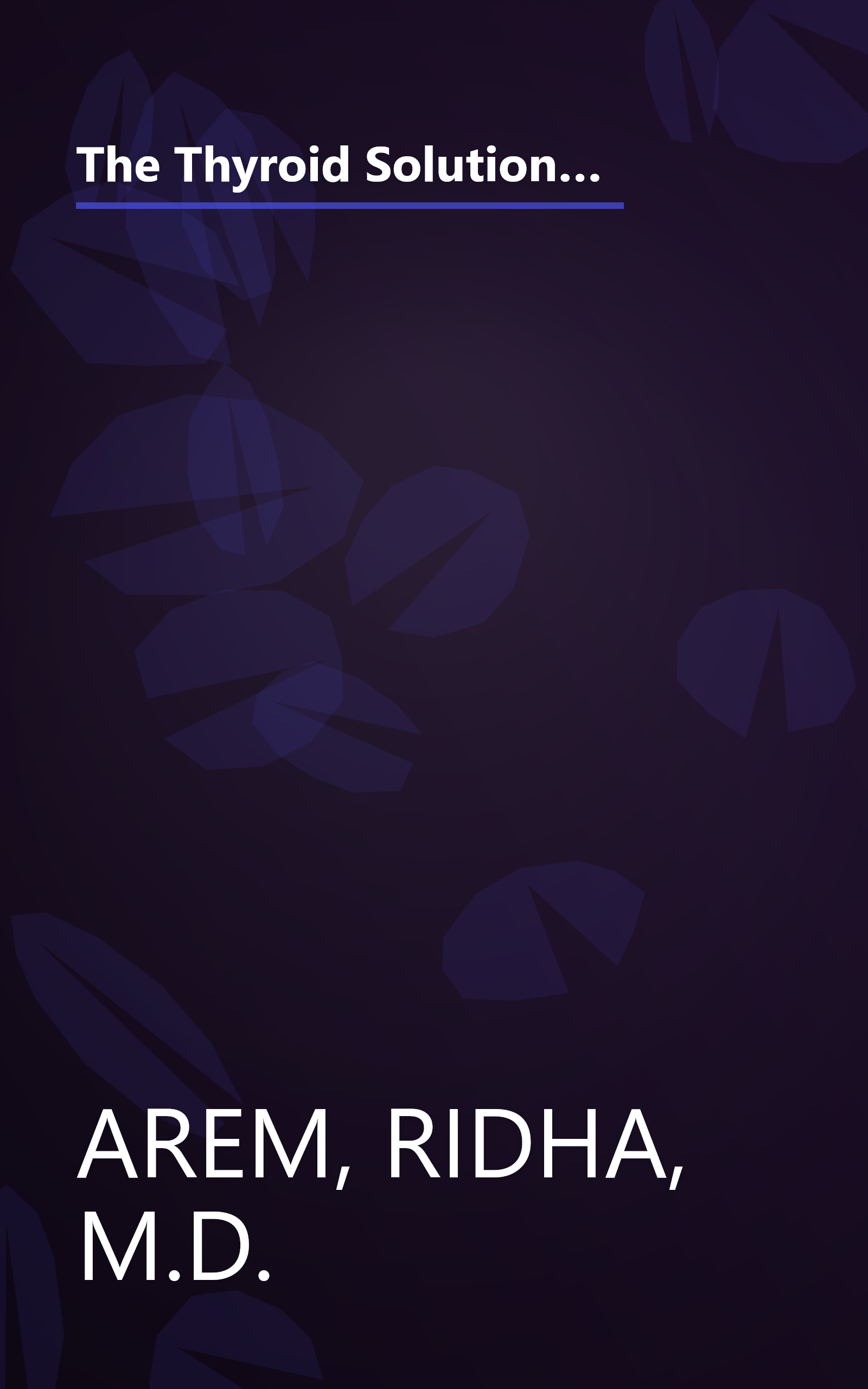 The Thyroid Solution: A Mind-Body Program for Beating Depression and Regaining Your Emotional and Phys ical Health book cover