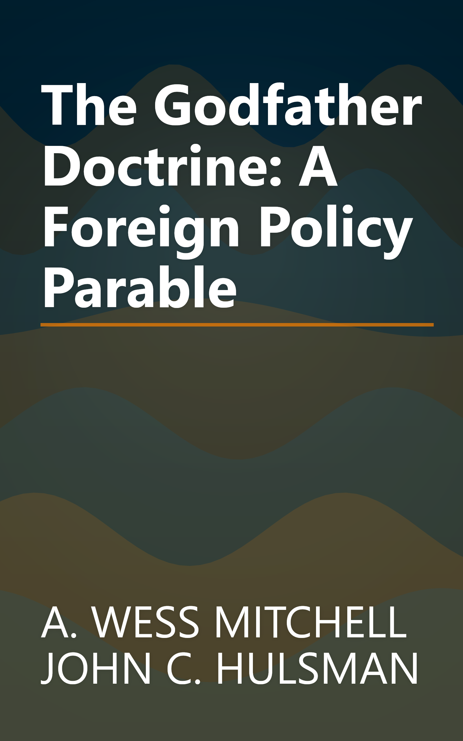 The Godfather Doctrine: A Foreign Policy Parable book cover