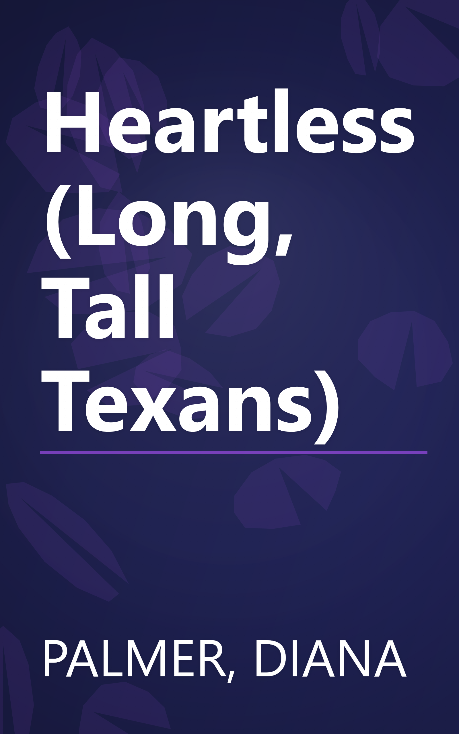 Heartless (Long, Tall Texans) book cover