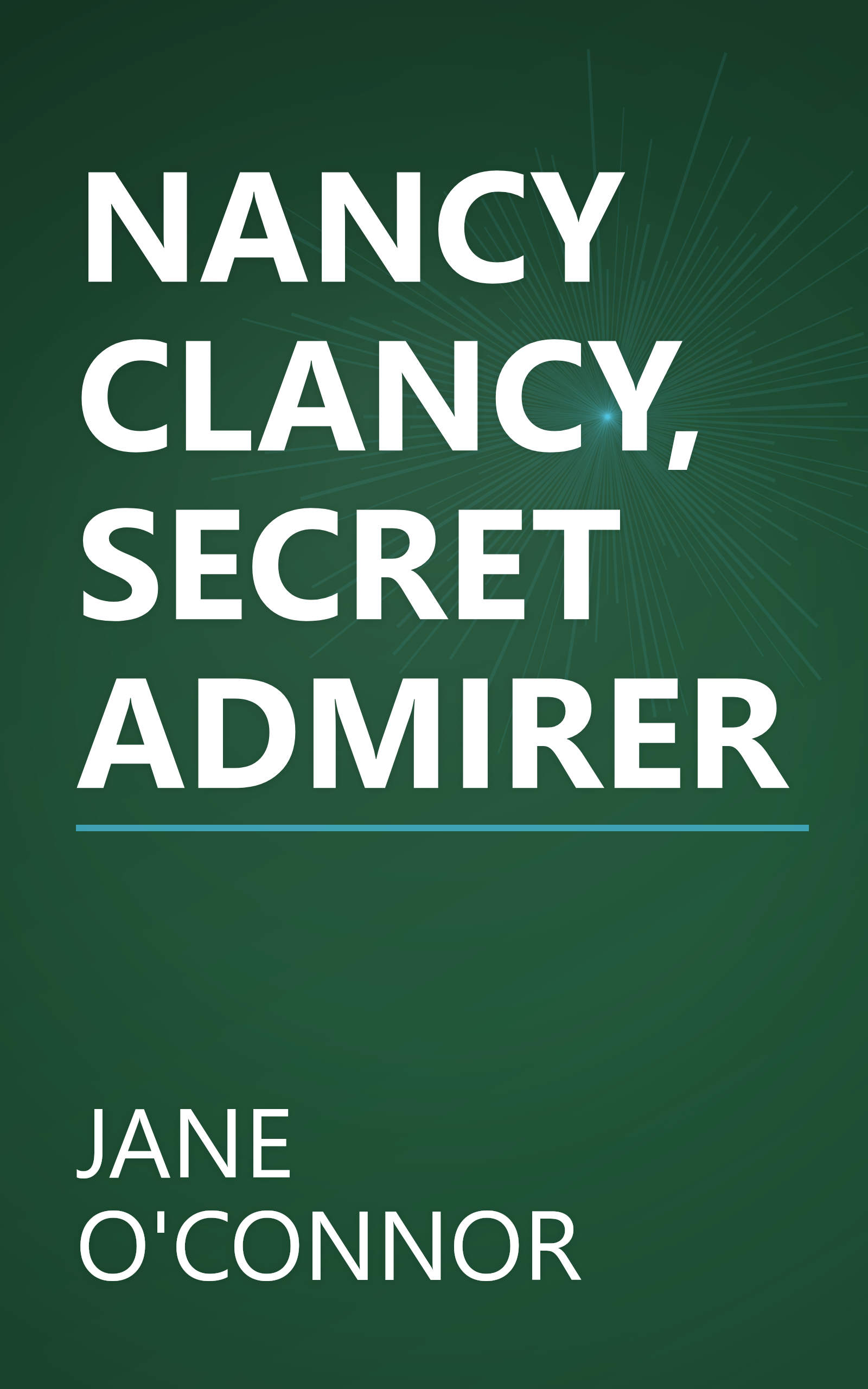 NANCY CLANCY, SECRET ADMIRER book cover
