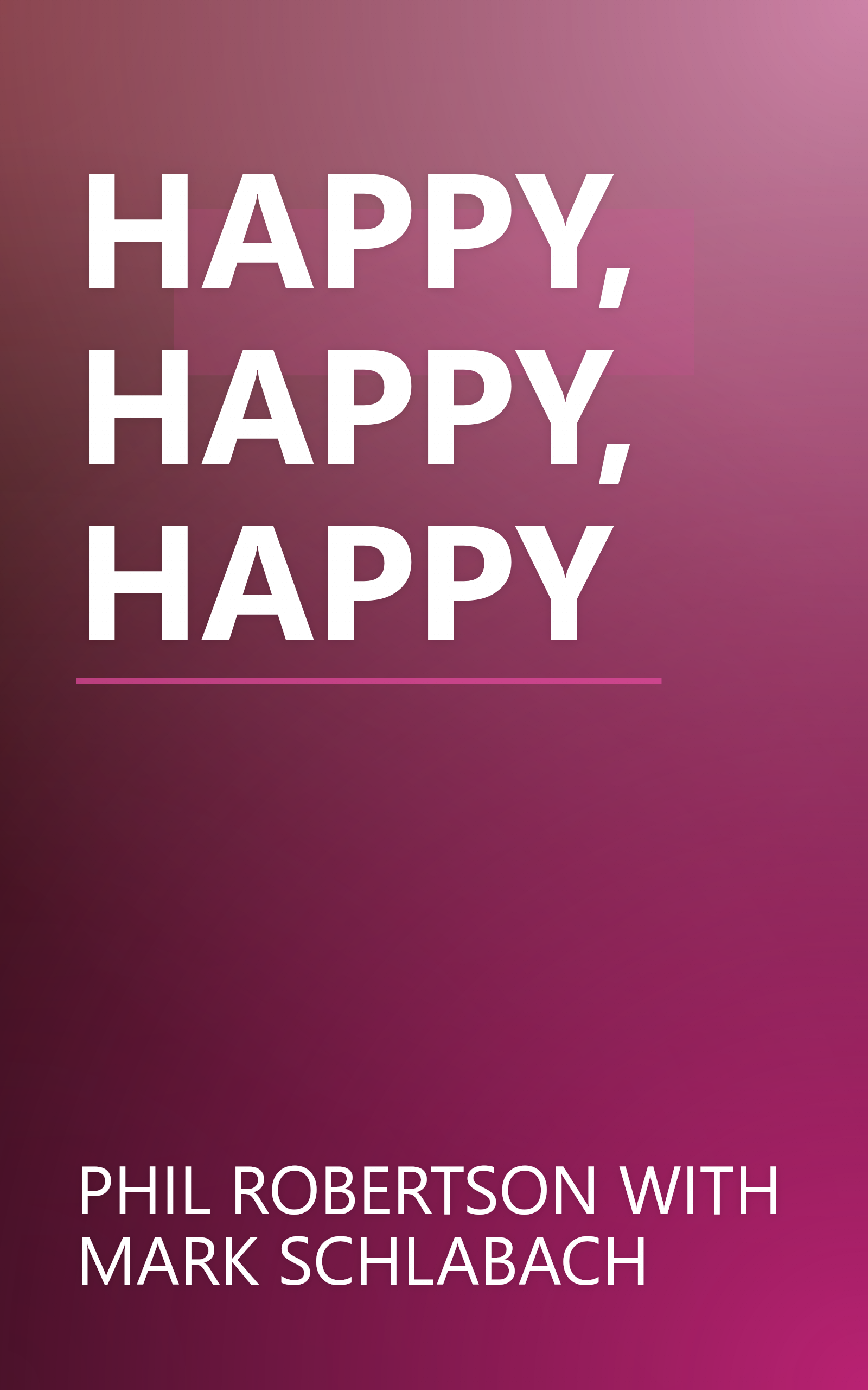 HAPPY, HAPPY, HAPPY book cover