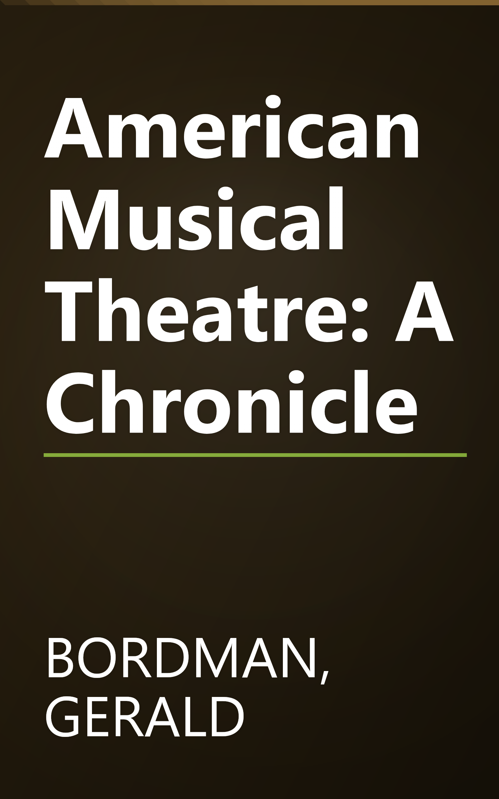 American Musical Theatre: A Chronicle book cover