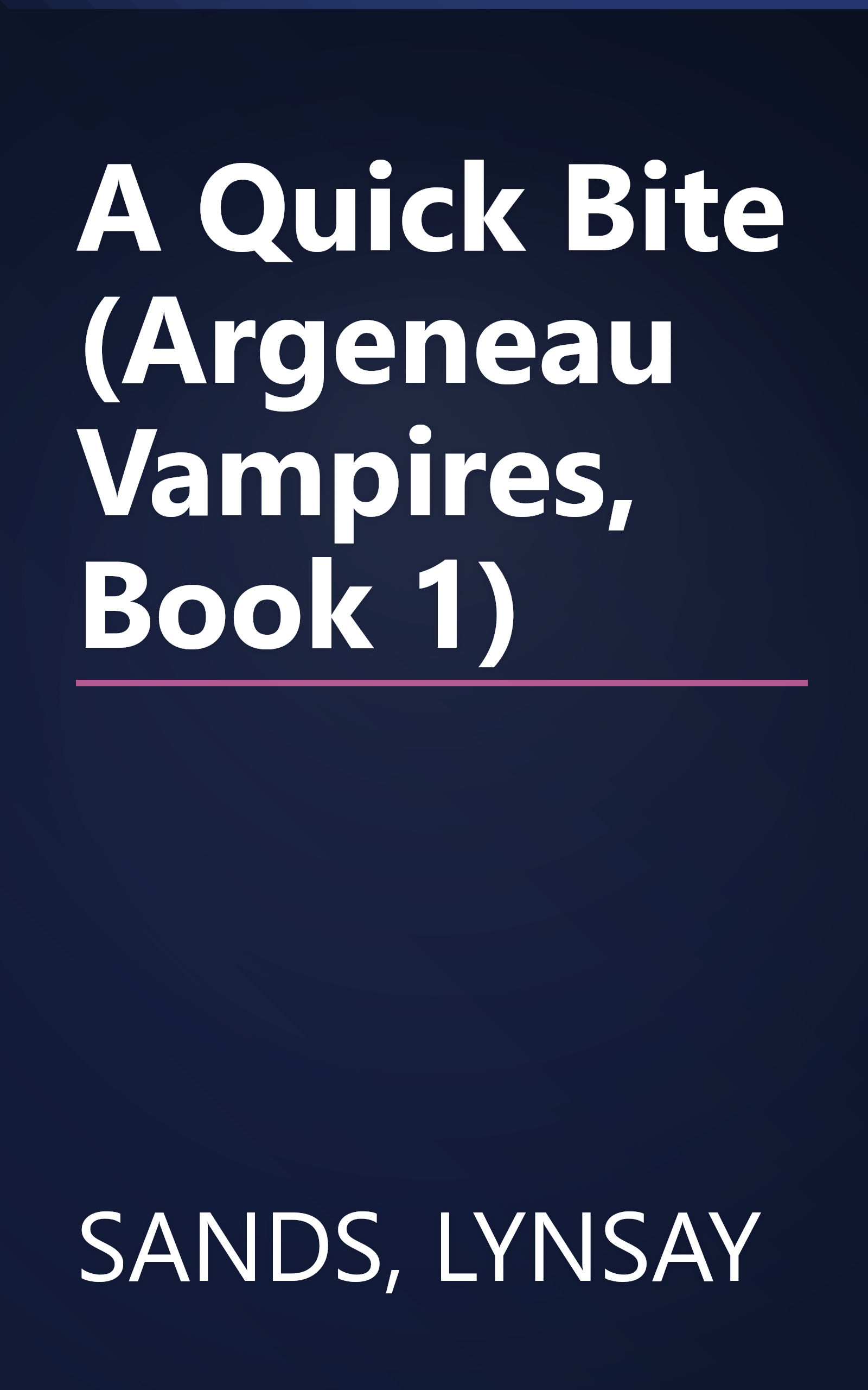 A Quick Bite (Argeneau Vampires, Book 1) book cover