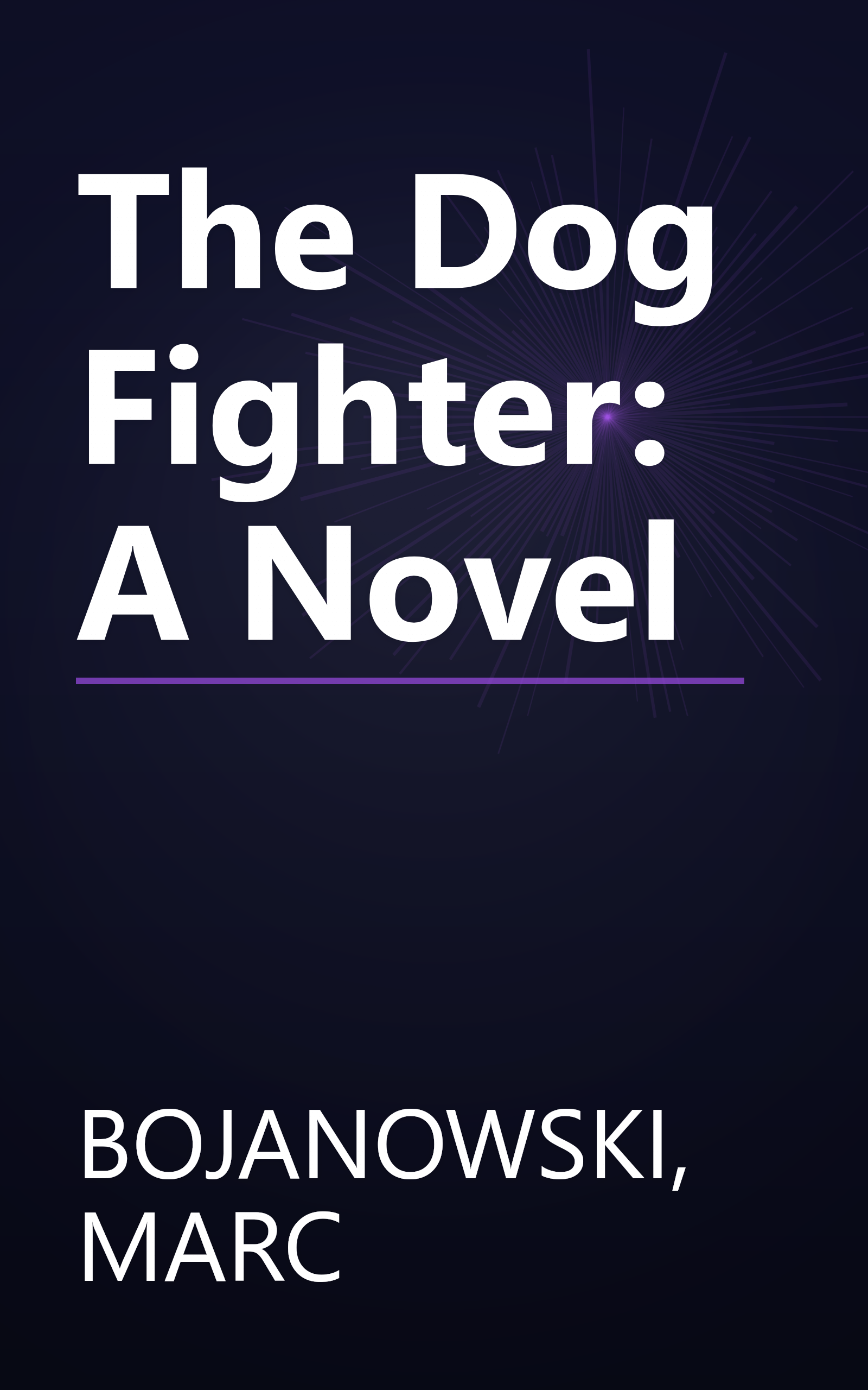 The Dog Fighter: A Novel book cover