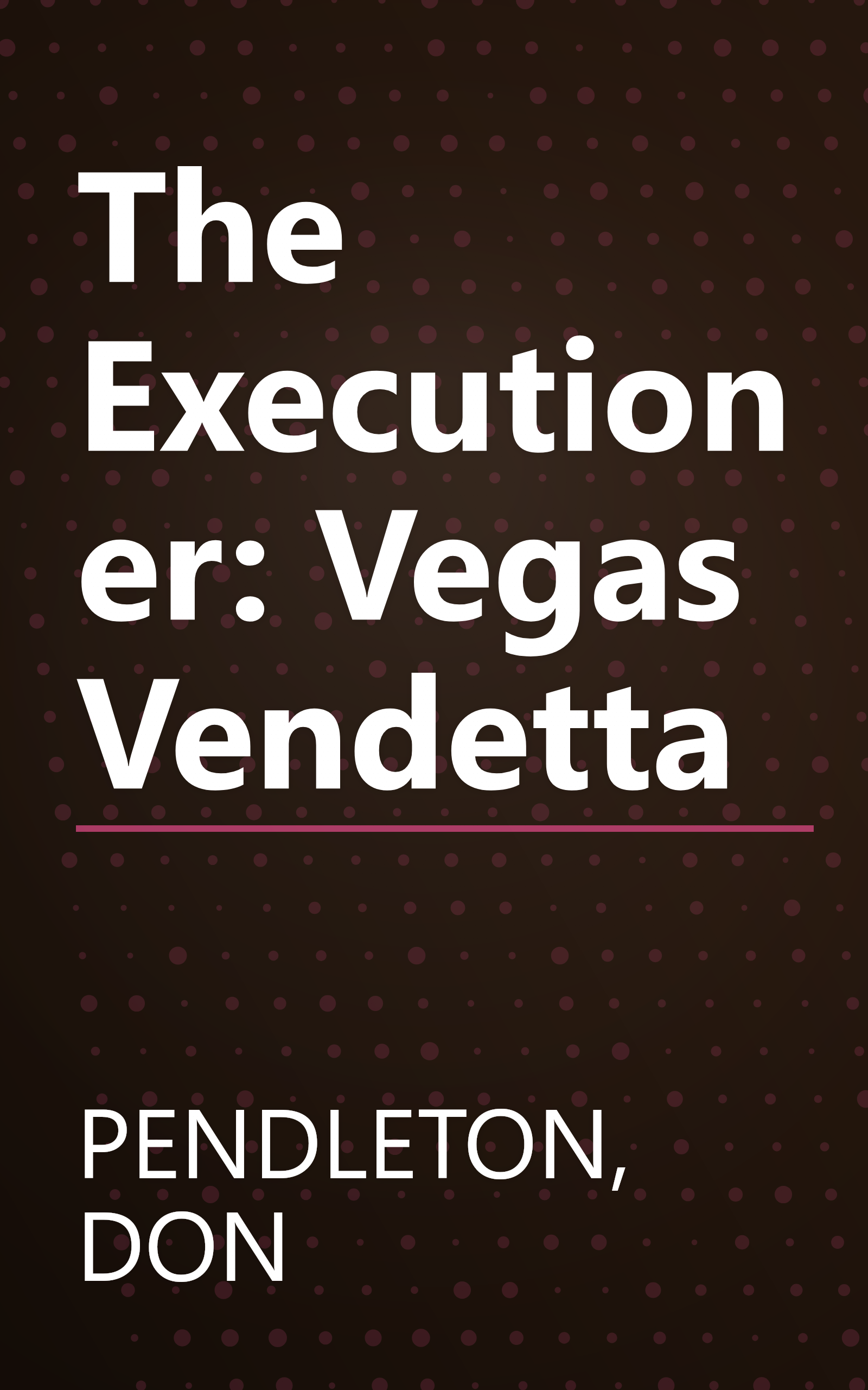 The Executioner: Vegas Vendetta book cover