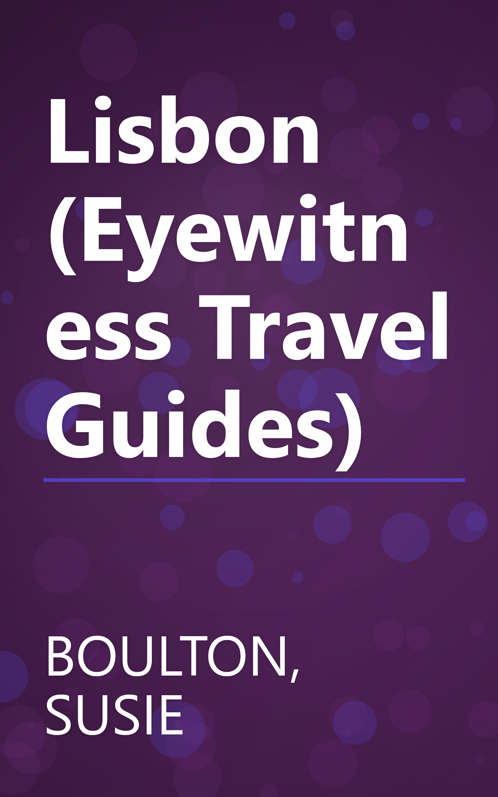 Lisbon (Eyewitness Travel Guides) book cover