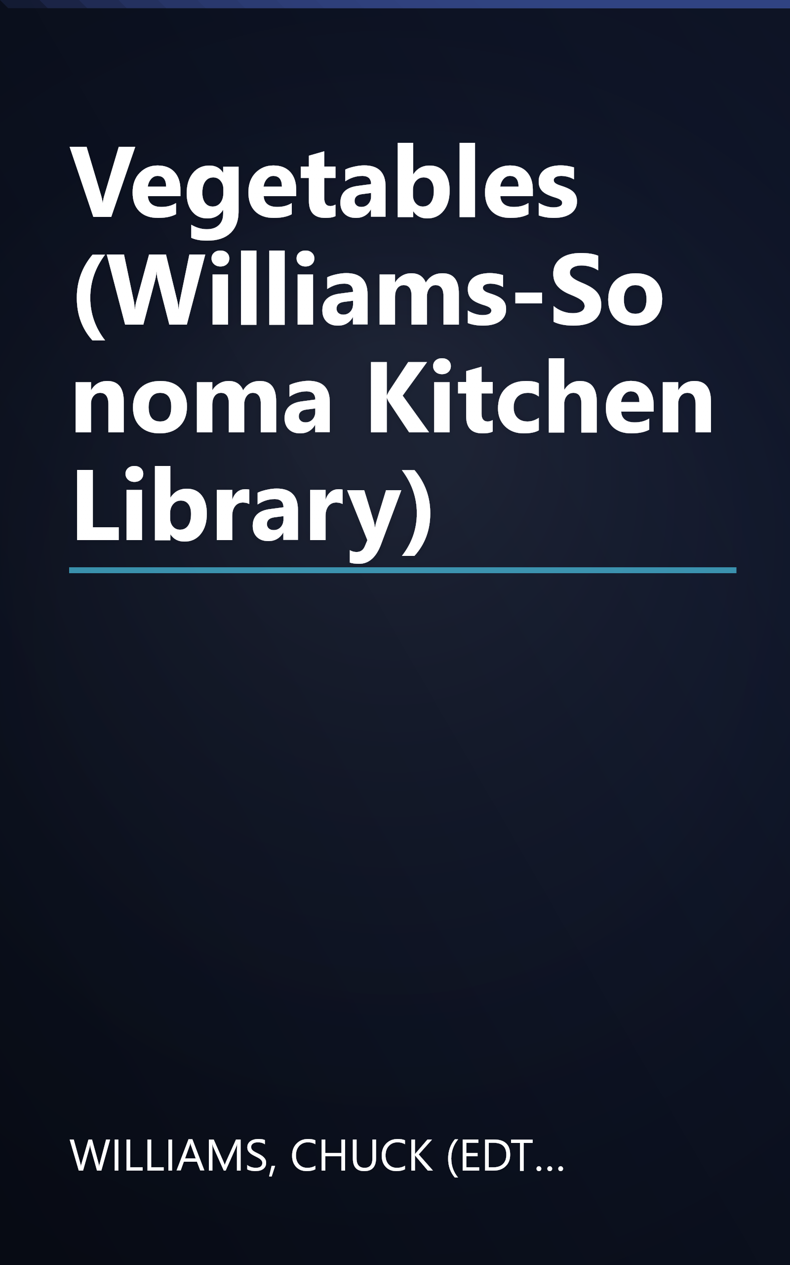 Vegetables (Williams-Sonoma Kitchen Library) book cover