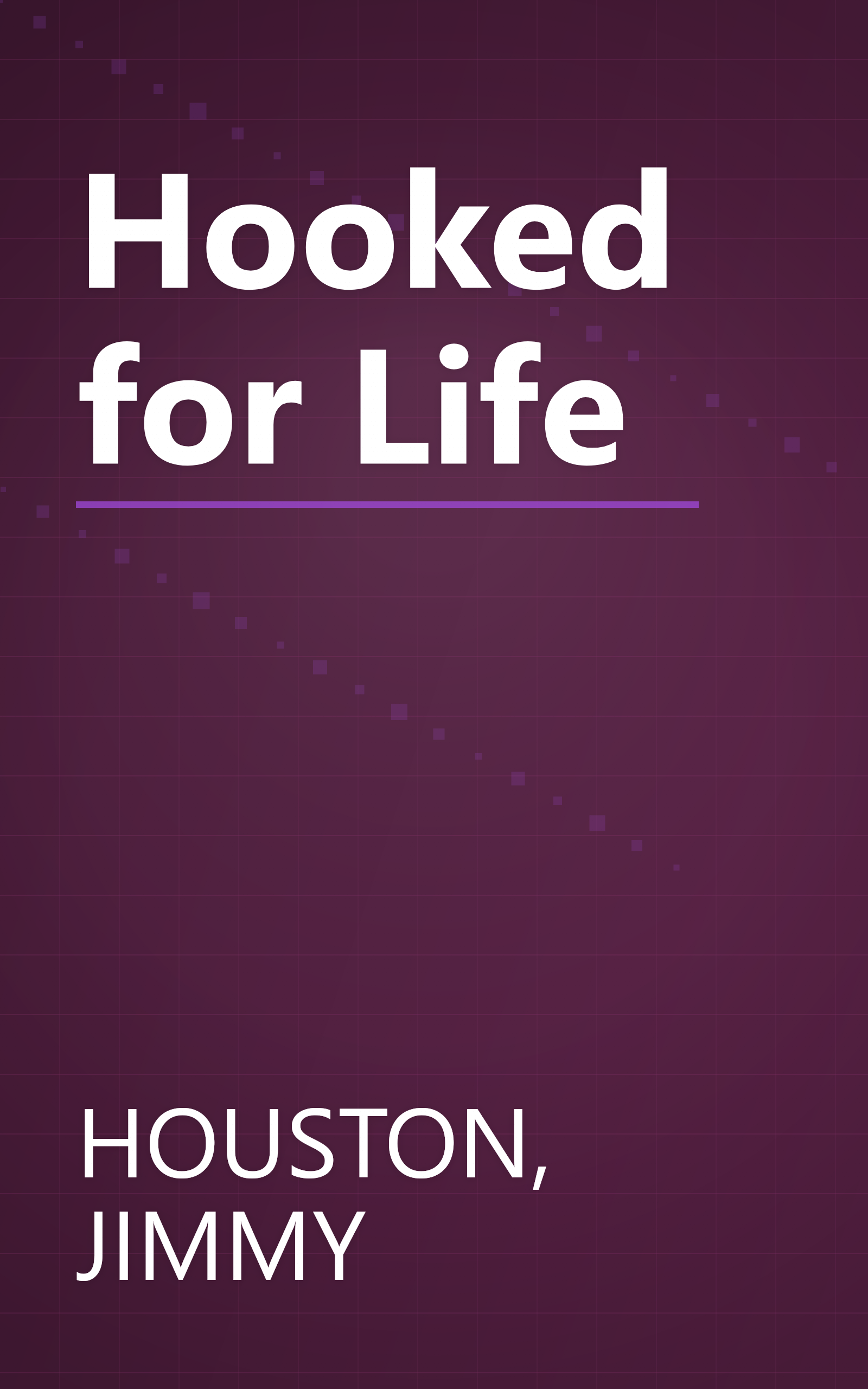 Hooked for Life book cover