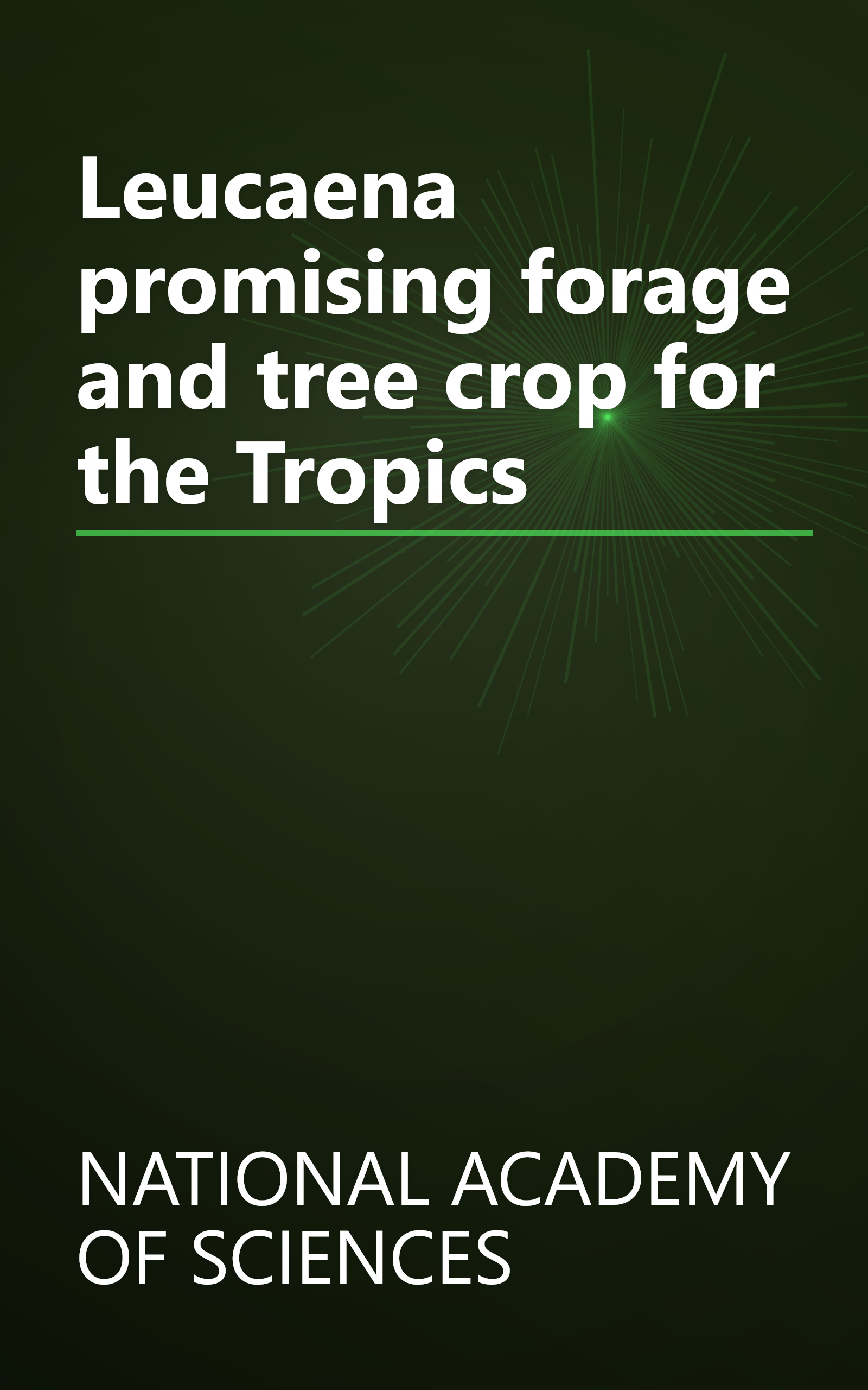 Leucaena promising forage and tree crop for the Tropics book cover