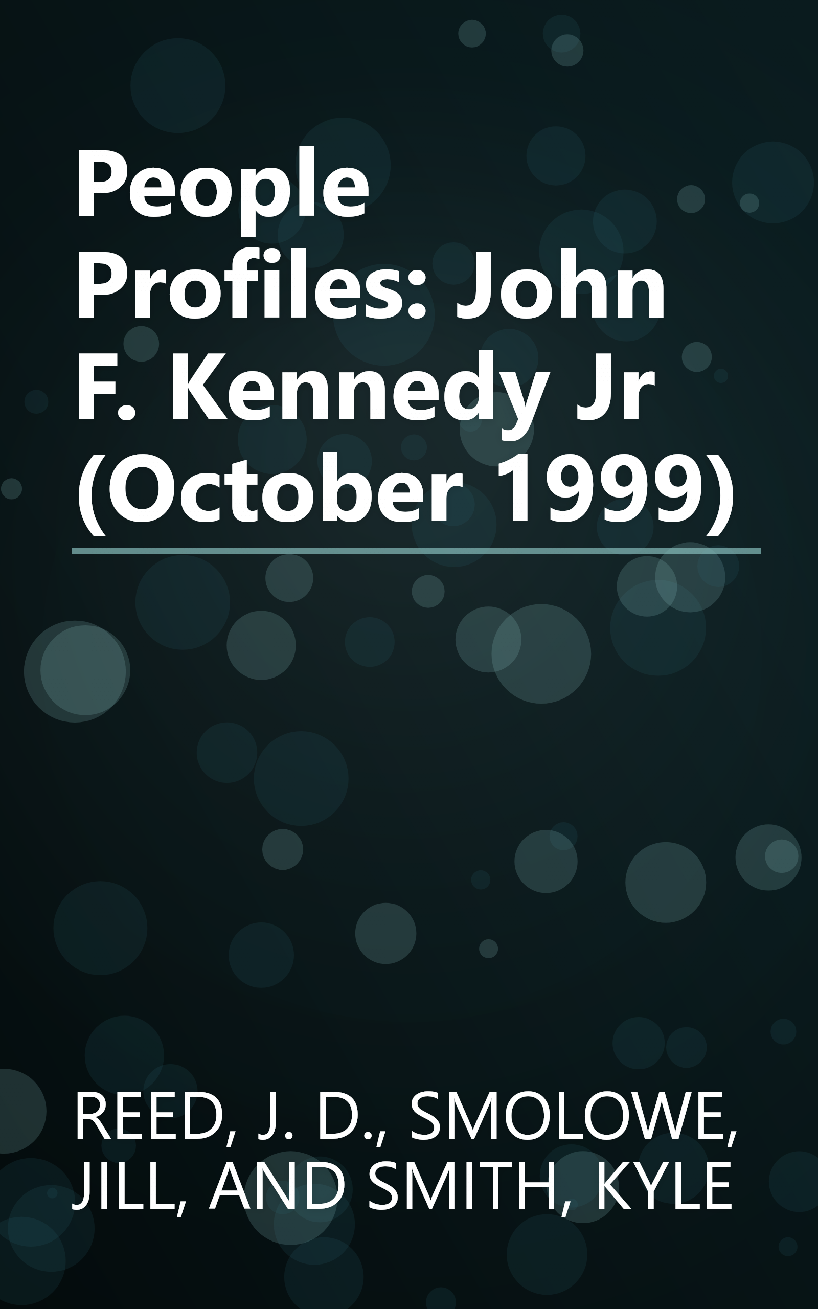 People Profiles: John F. Kennedy Jr (October 1999) book cover